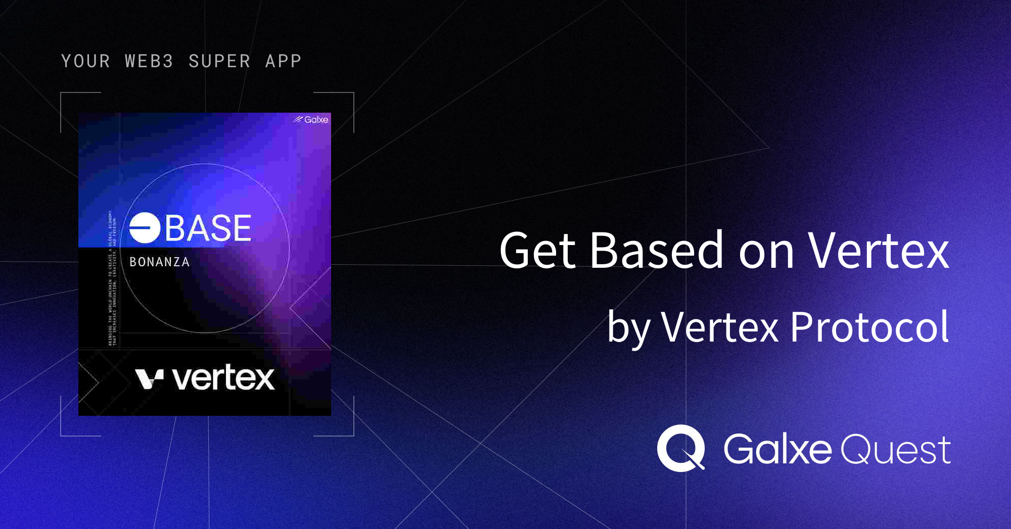 Get Based on Vertex by Vertex Protocol | Galxe Quest