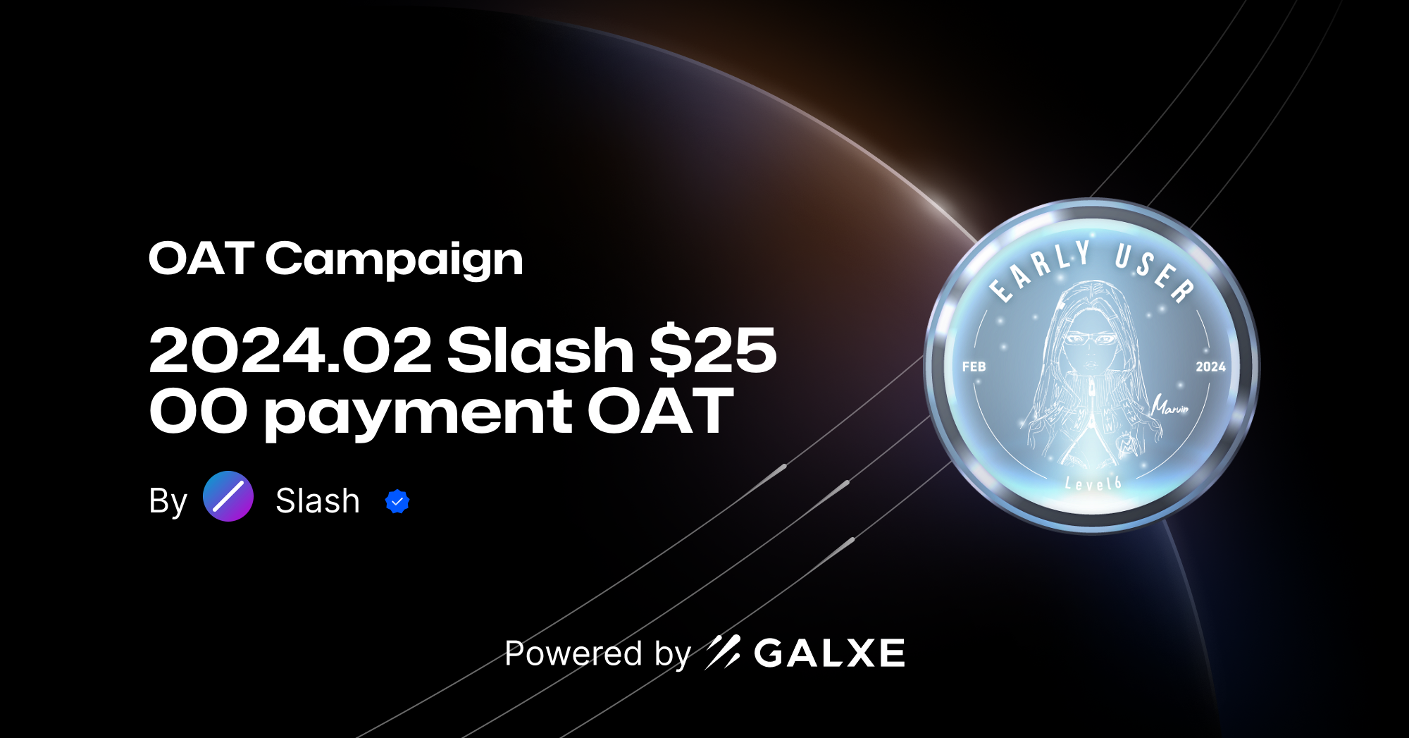 2024.02 Slash $2500 payment OAT by Slash | Galxe Quest