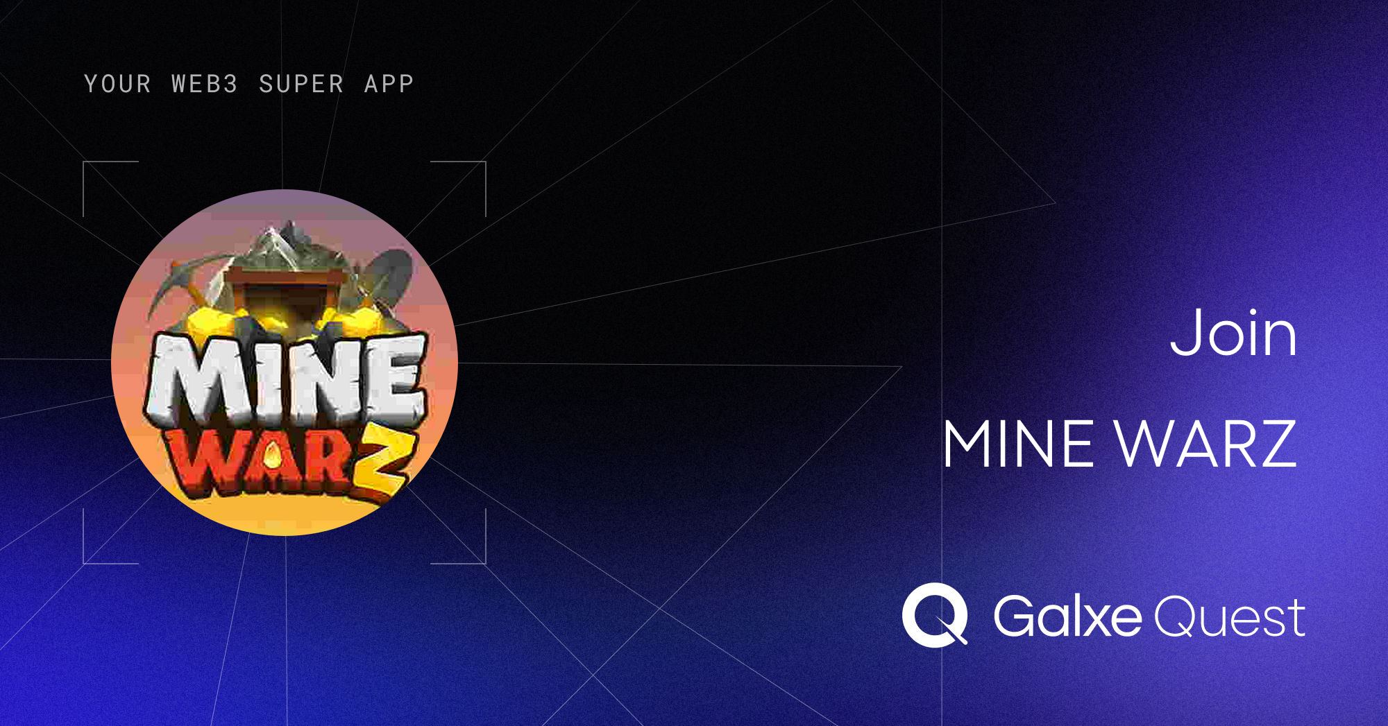 Join MINE WARZ on Galxe Quest
