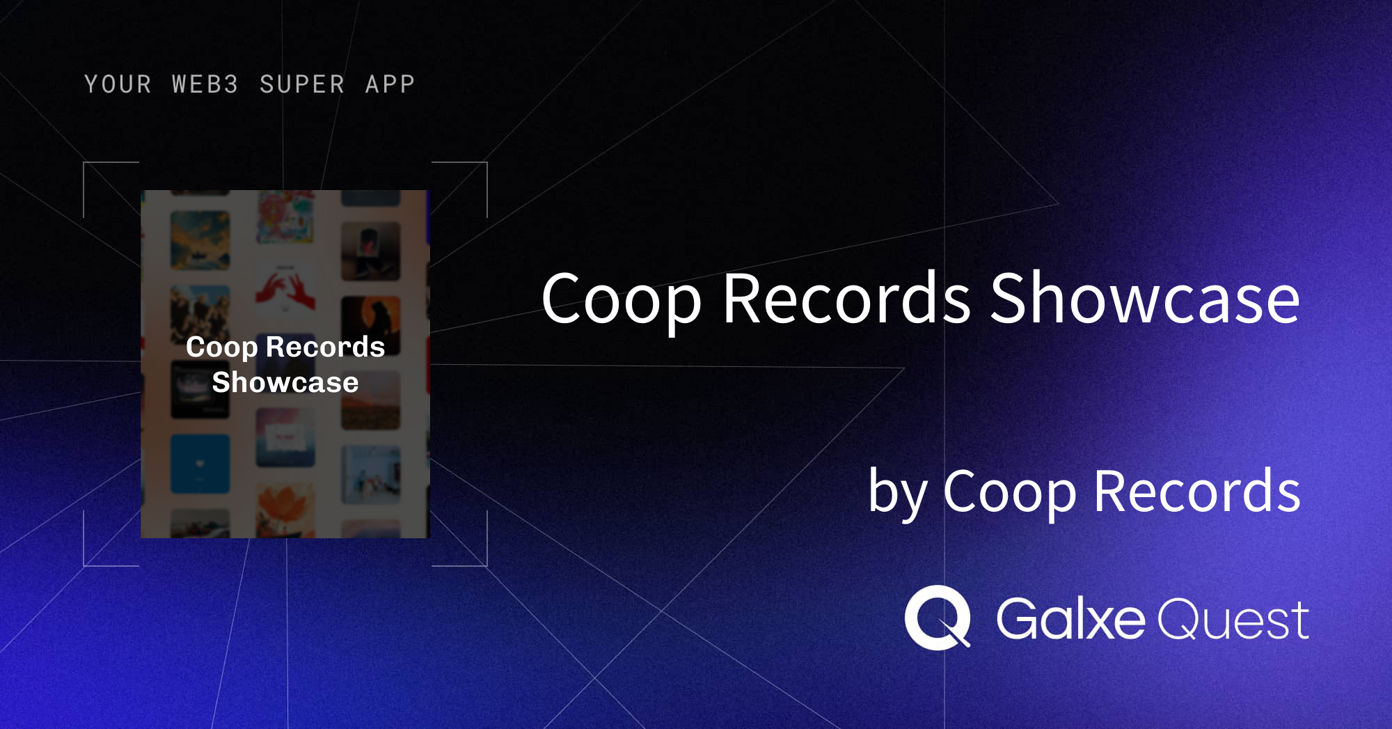 Coop Records Showcase by Coop Records | Galxe Quest