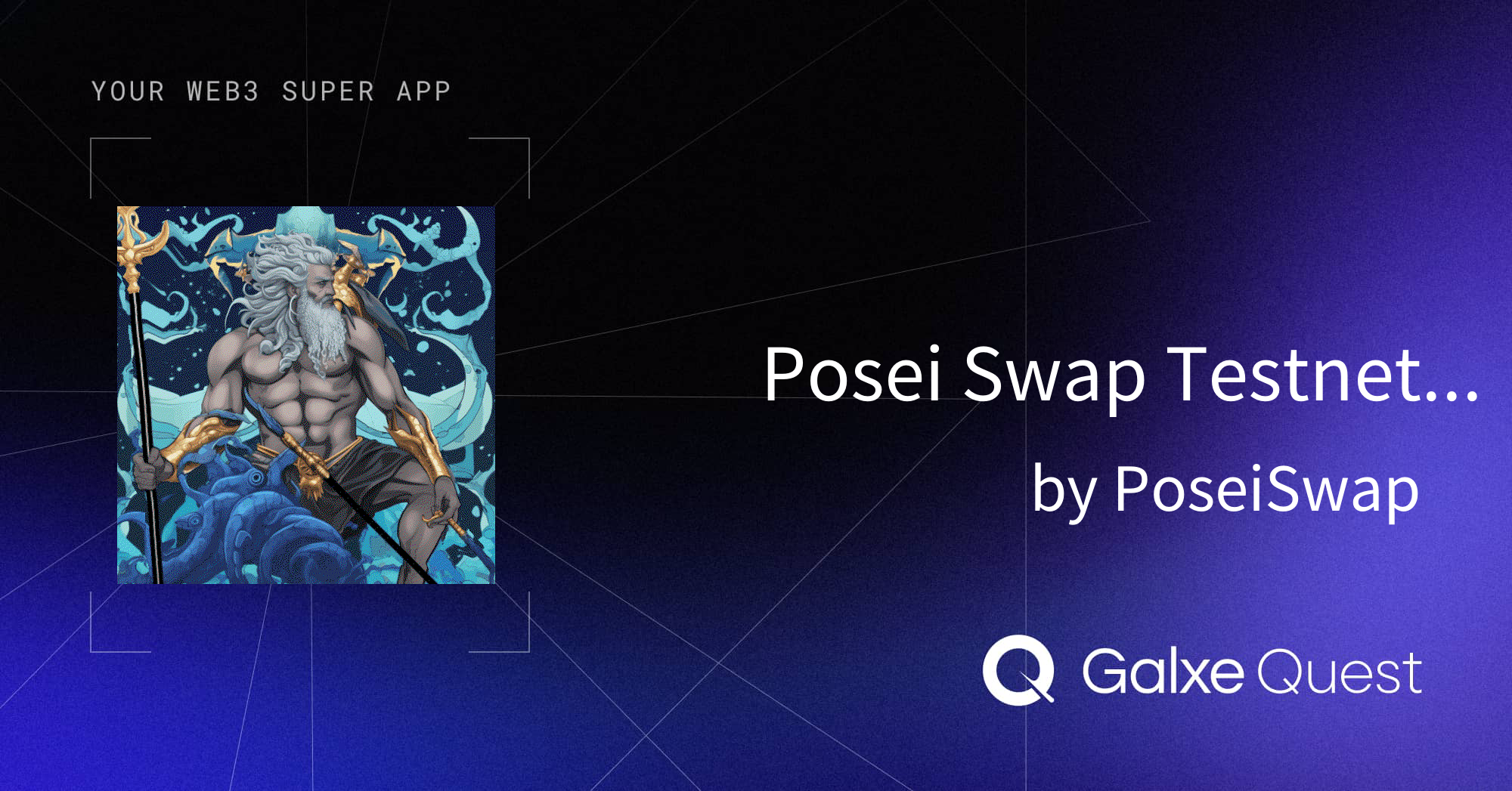 Posei Swap Testnet Interactive Activity！ by PoseiSwap | Galxe Quest