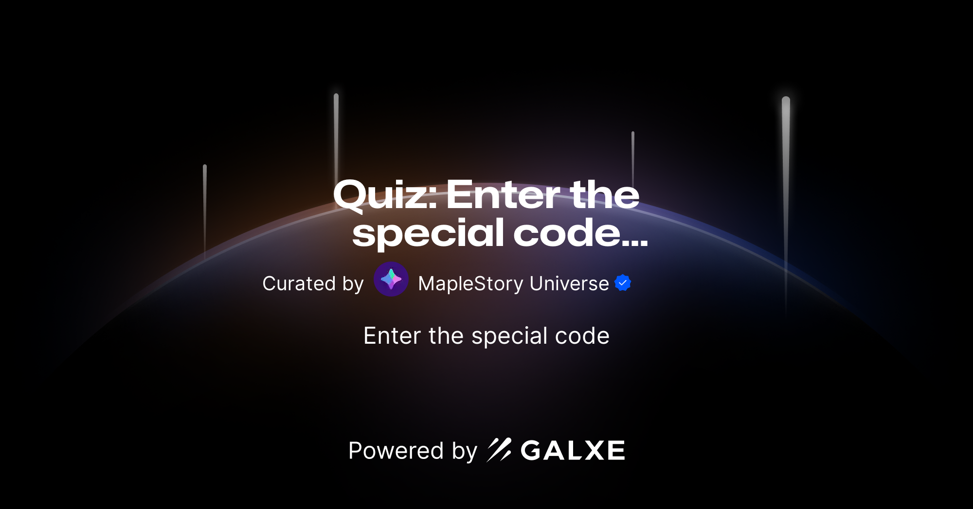 Quiz: Enter the special code revealed in the Discord Community Live Credential | Galxe
