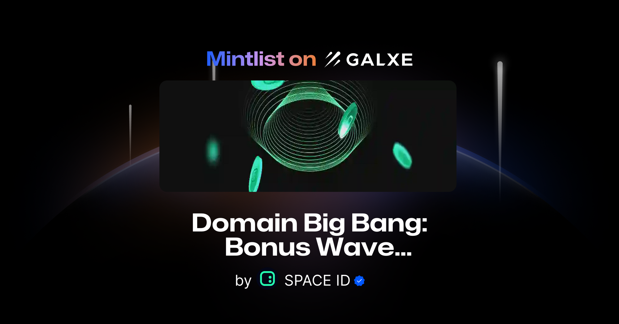 Domain Big Bang: Bonus Wave by SPACE ID | Galxe Quest