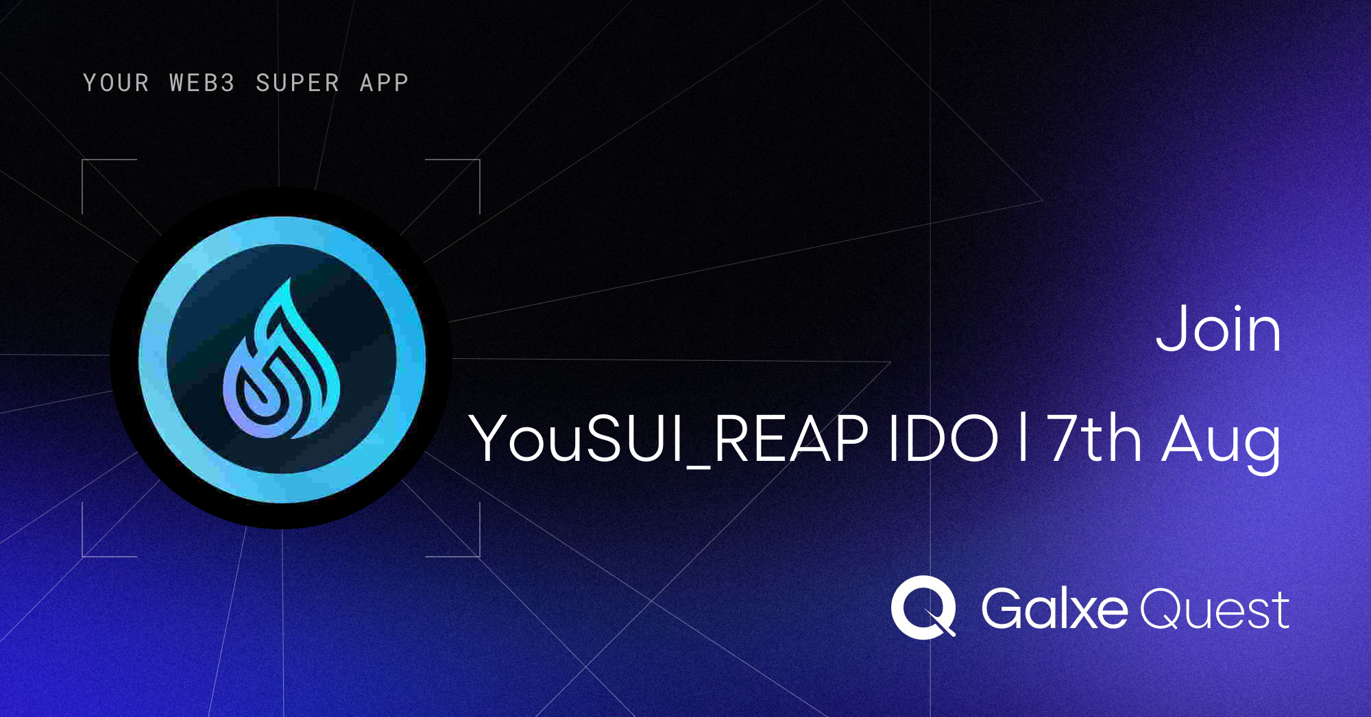 Join YouSUI_REAP IDO l 7th Aug on Galxe Quest