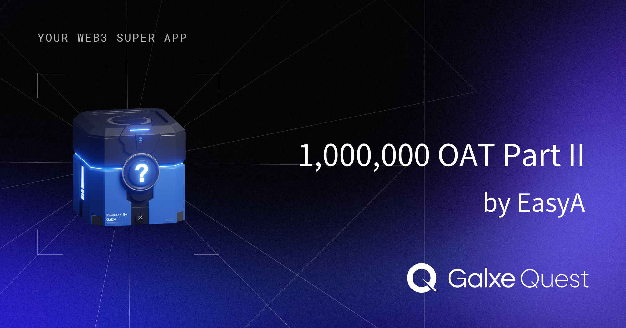 1,000,000 OAT Part II by EasyA | Galxe Quest