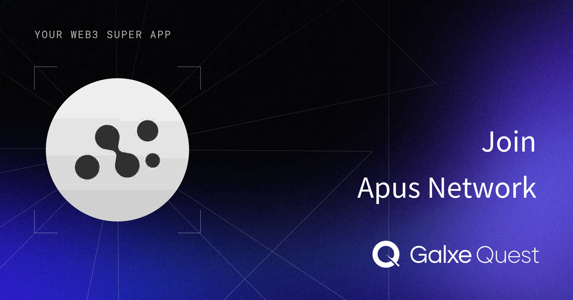 Join Apus Network on Galxe Quest
