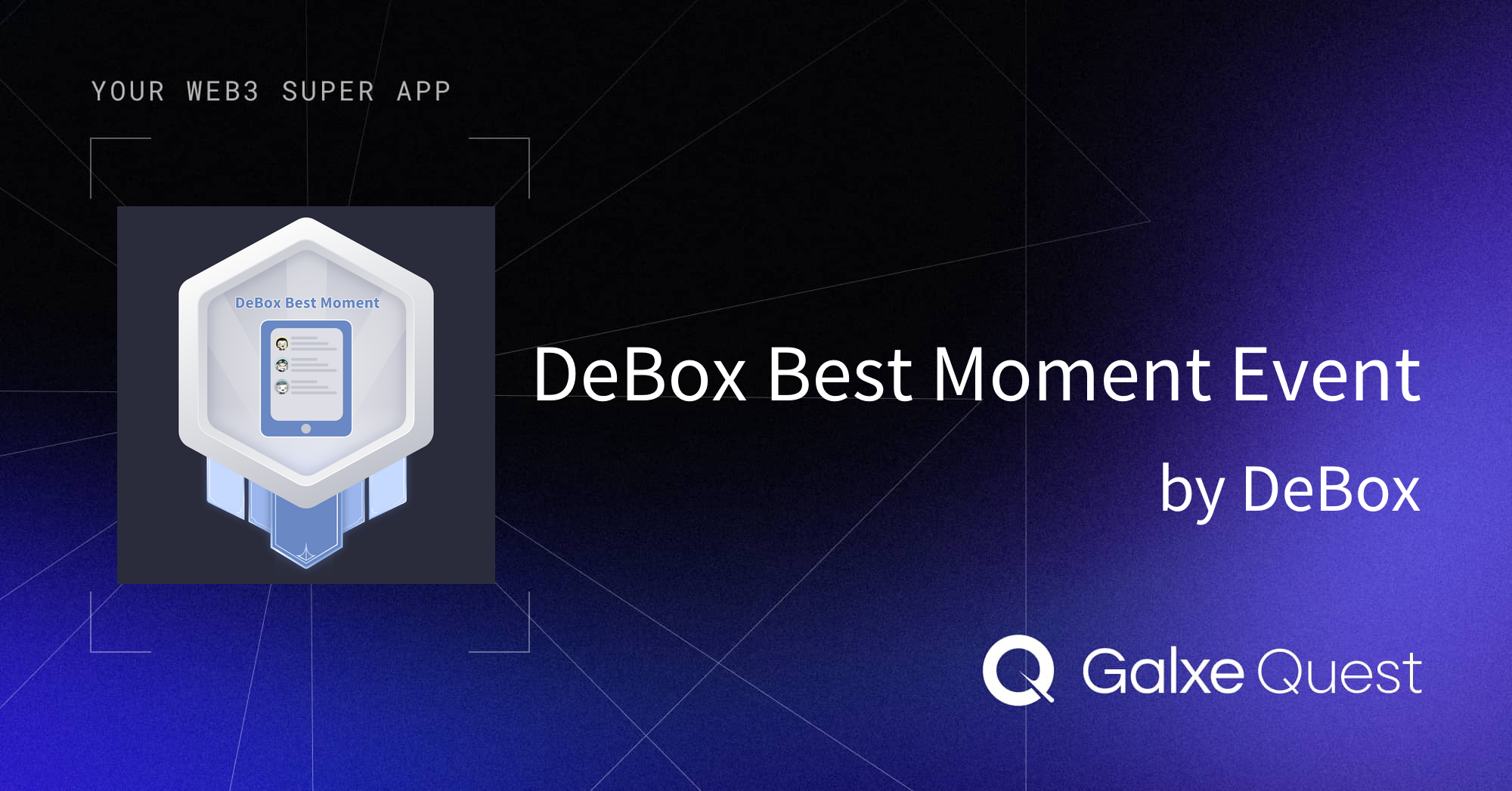 DeBox Best Moment Event by DeBox | Galxe Quest