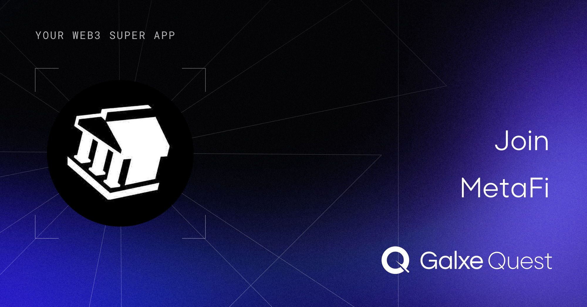 Join MetaFi on Galxe Quest