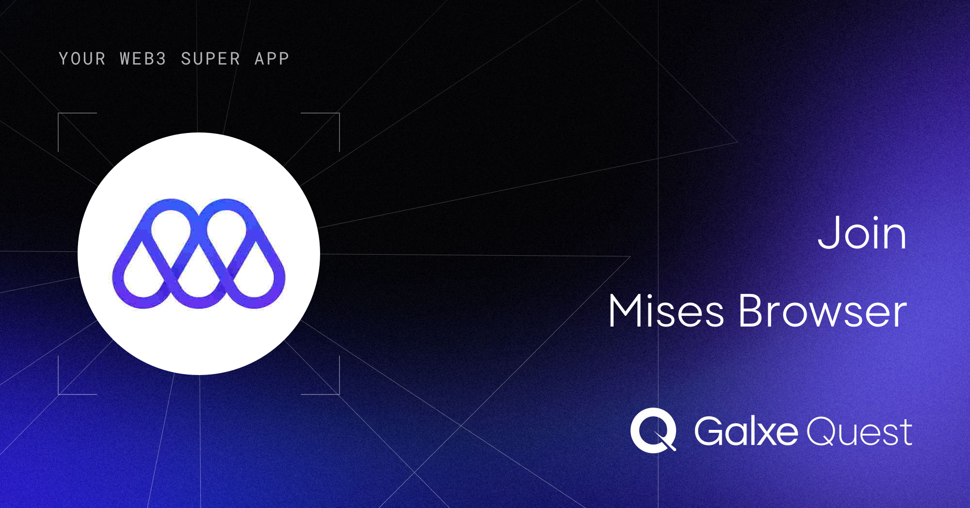 Join Mises Browser on Galxe Quest