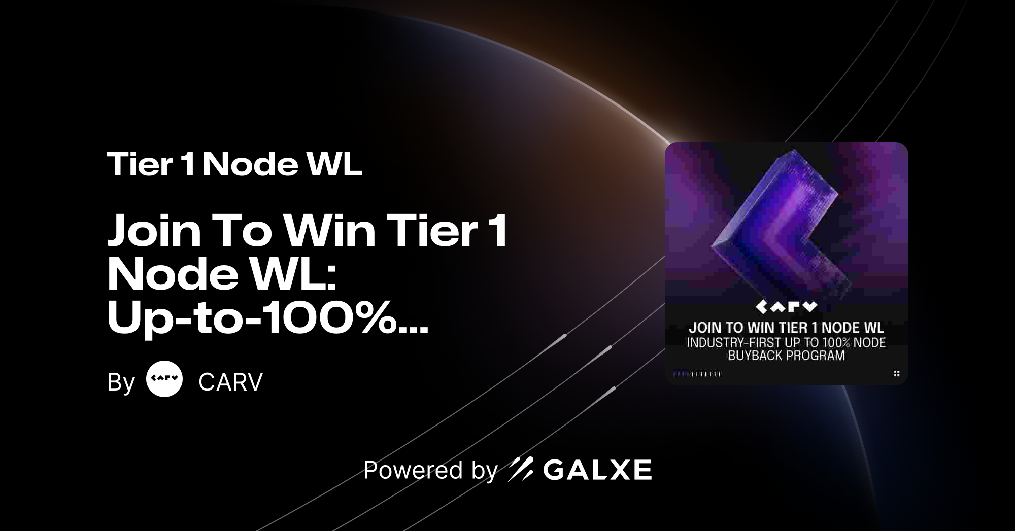 Join To Win Tier 1 Node WL: Up-to-100% Buyback Program by CARV | Galxe Quest