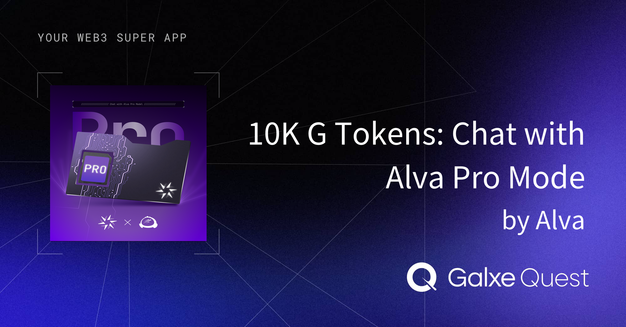 10K G Tokens: Chat with Alva Pro Mode by Alva | Galxe Quest