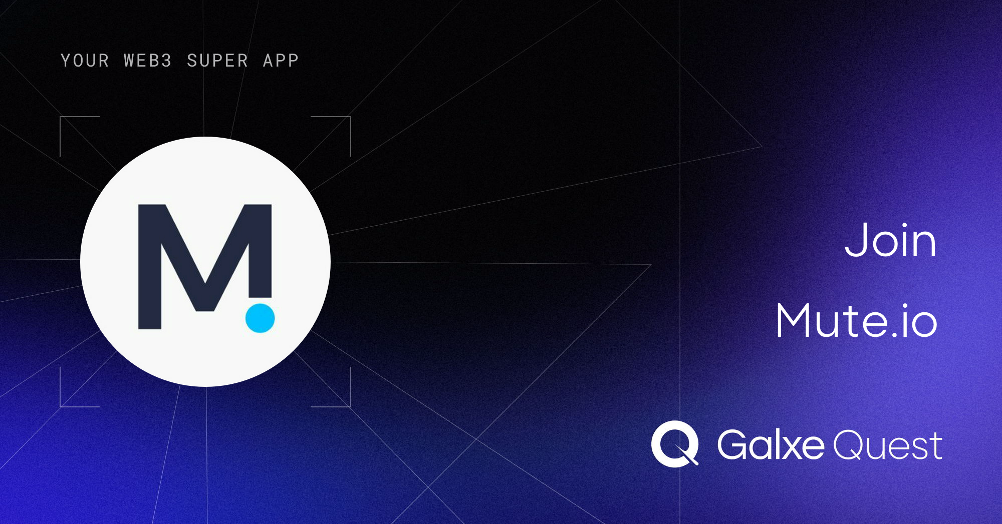 Join Mute.io on Galxe Quest