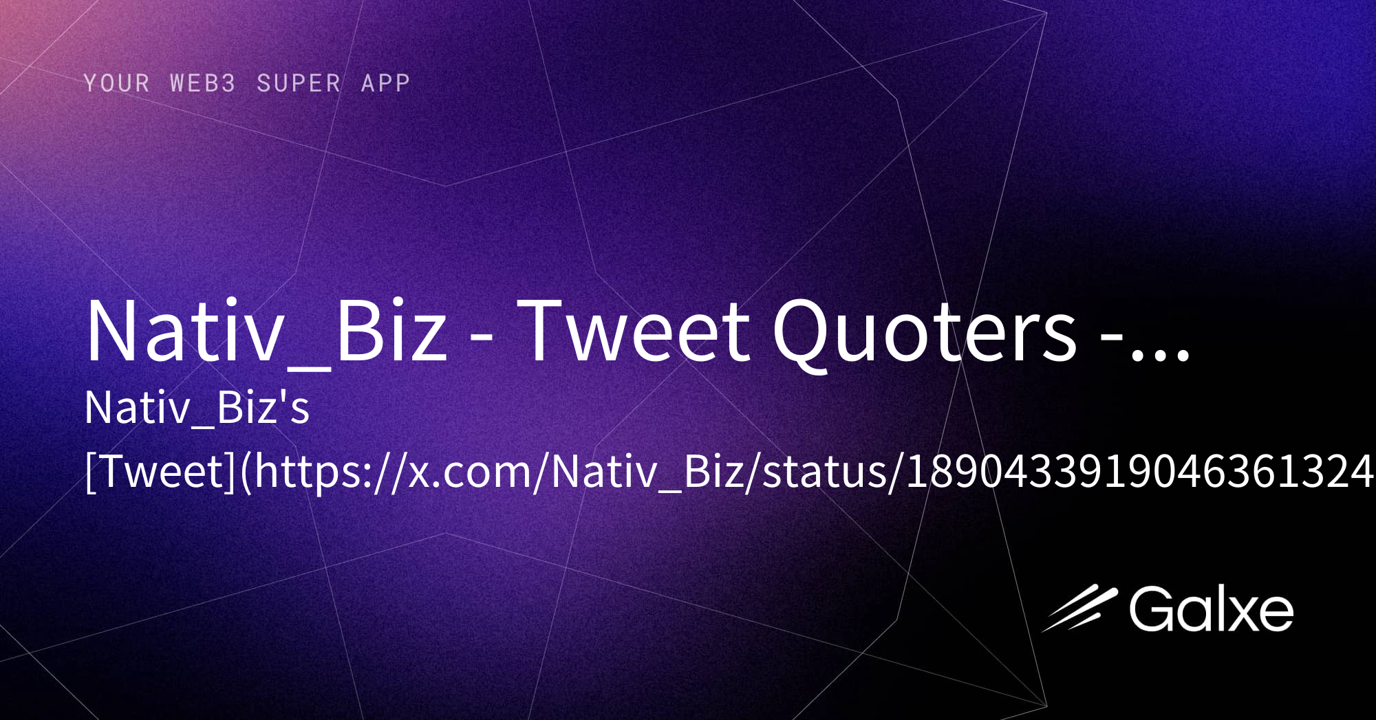 Nativ_Biz - X Quoters - Tweet 1890433919046361324 Credential | Galxe