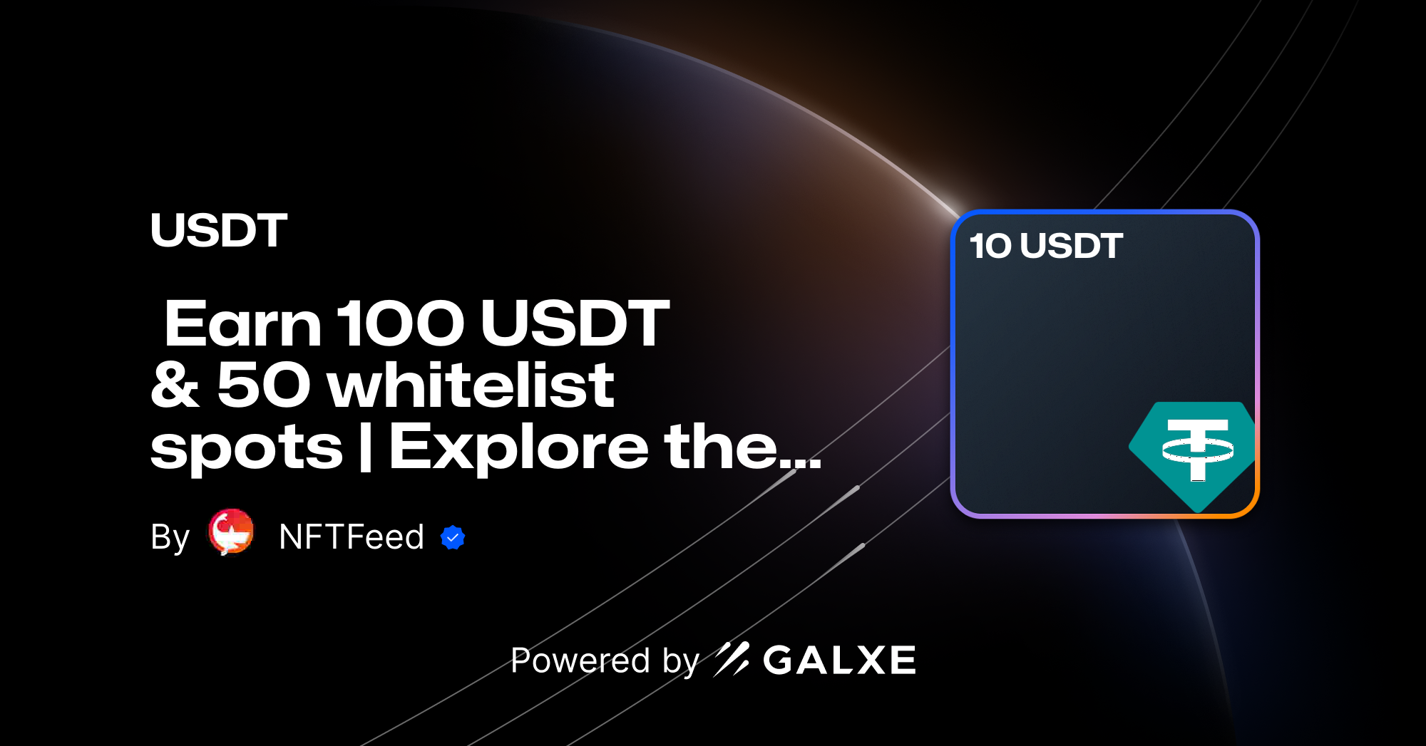 🔔💸 Earn 100 USDT & 50 whitelist spots | Explore the future of real estate RWA by NFTFeed | Galxe ...