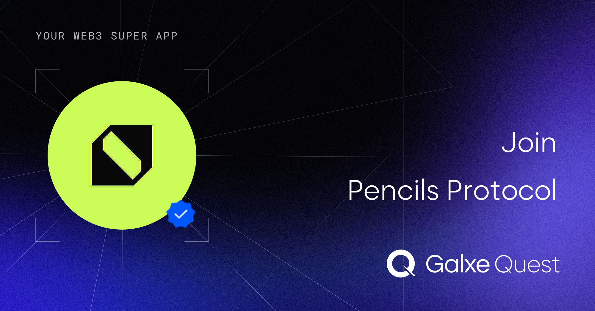 Join Pencils Protocol on Galxe Quest