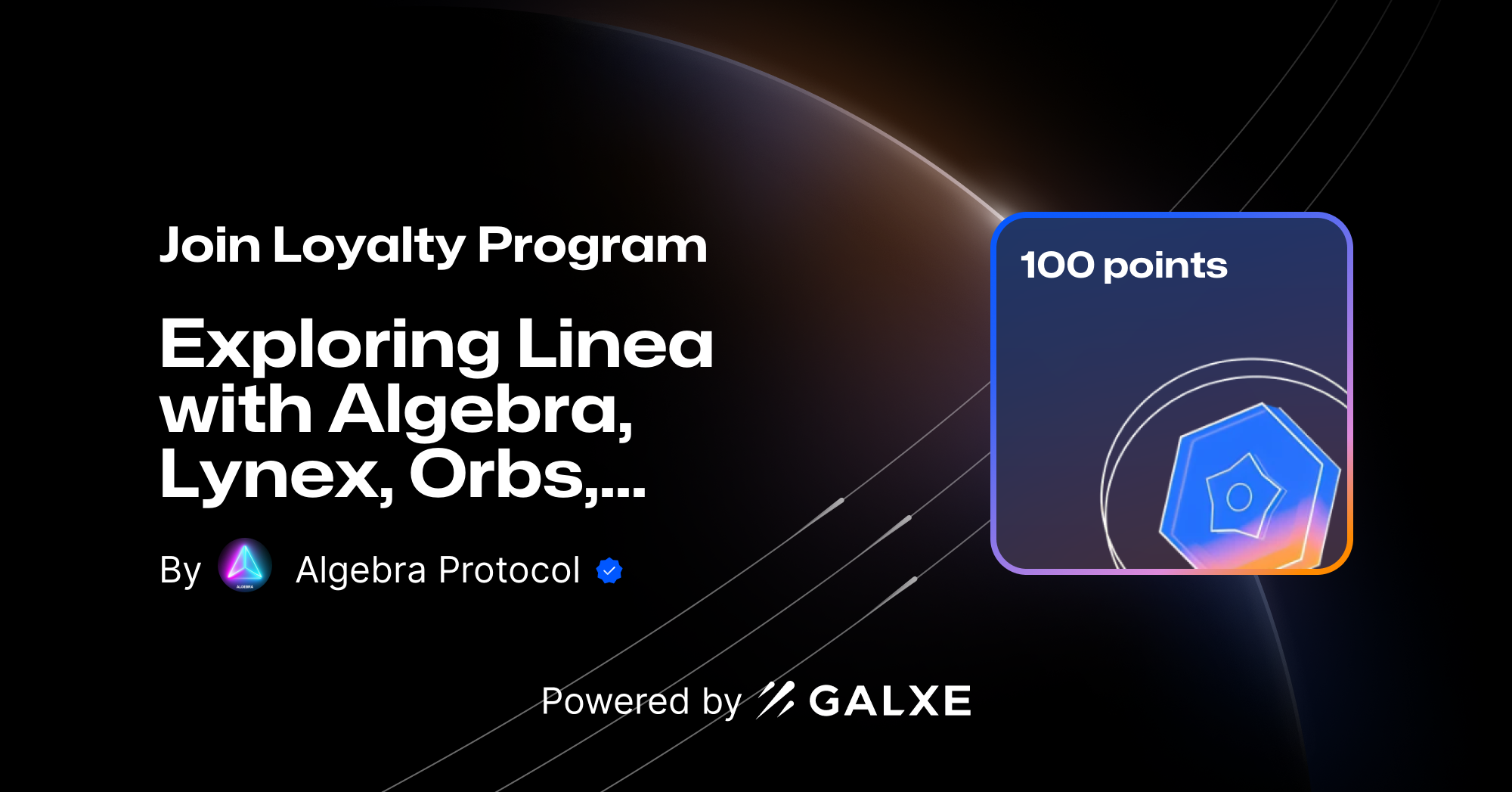 Exploring Linea with Algebra, Lynex, Orbs, Bedrock & Beefy on Galxe by Algebra Protocol | Galxe ...