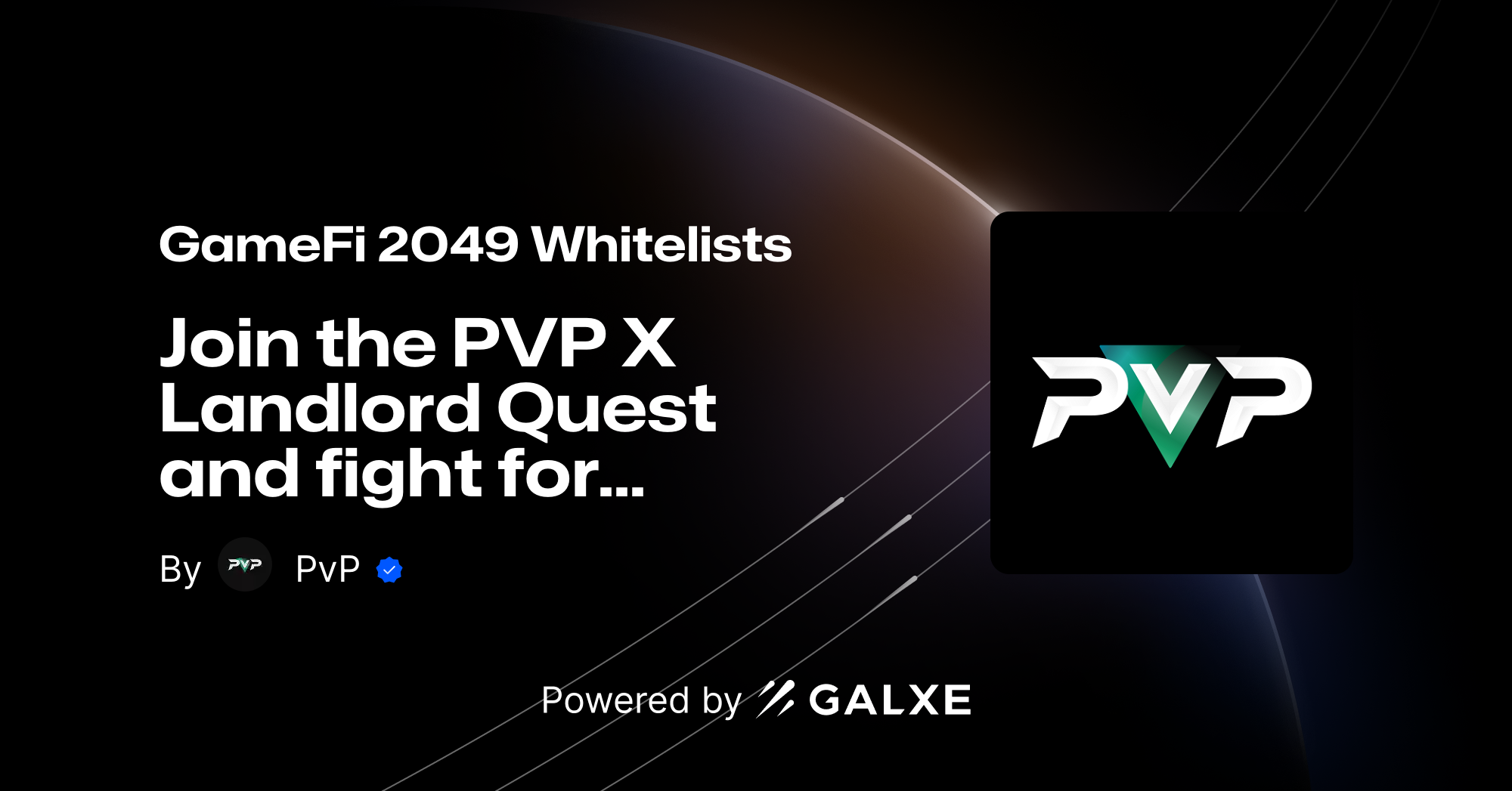 Join the PVP X Landlord Quest and fight for $15,000 reward pool in GameFi 2049! by PvP | Galxe Quest