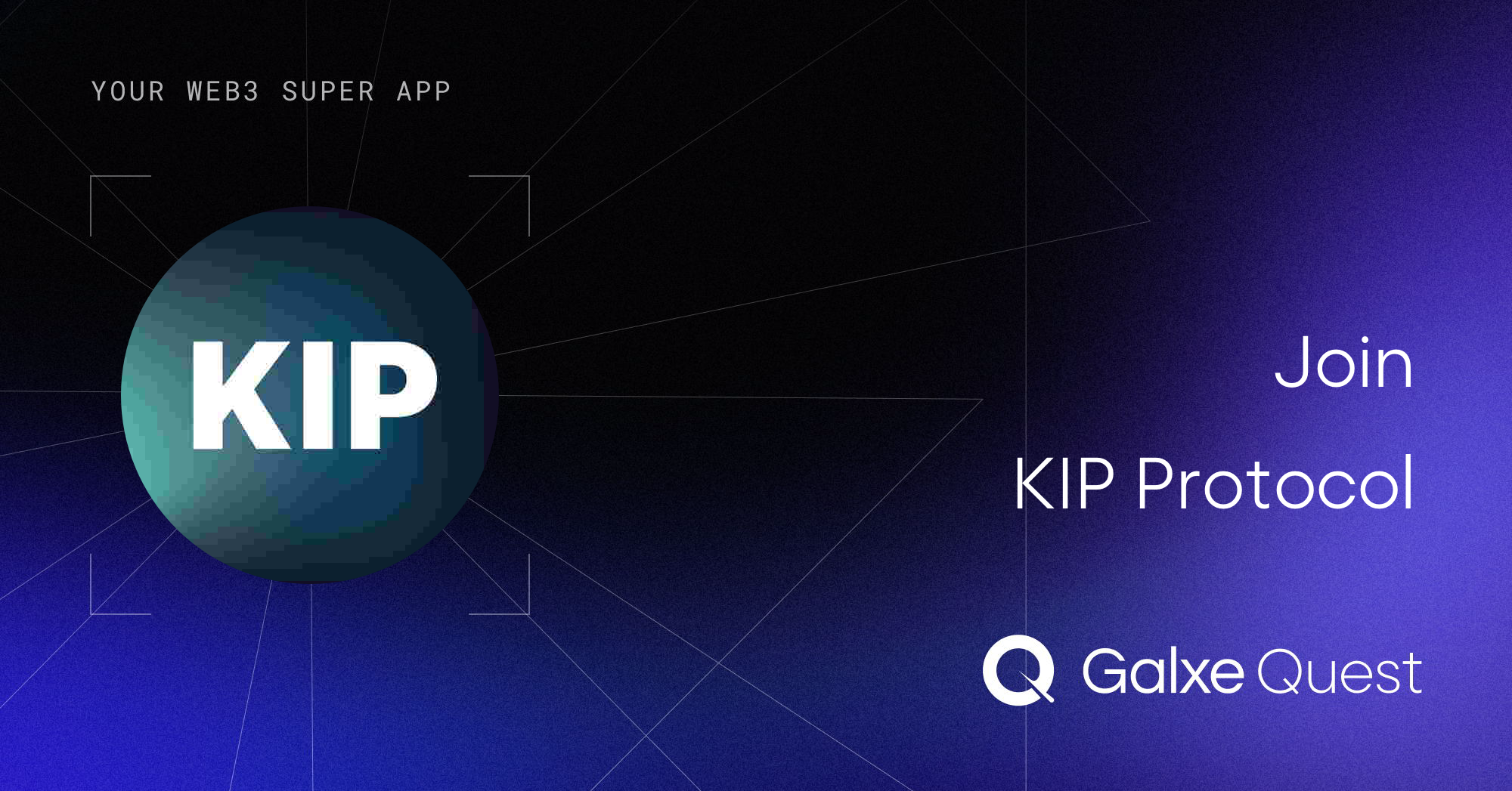 Join KIP Protocol on Galxe Quest