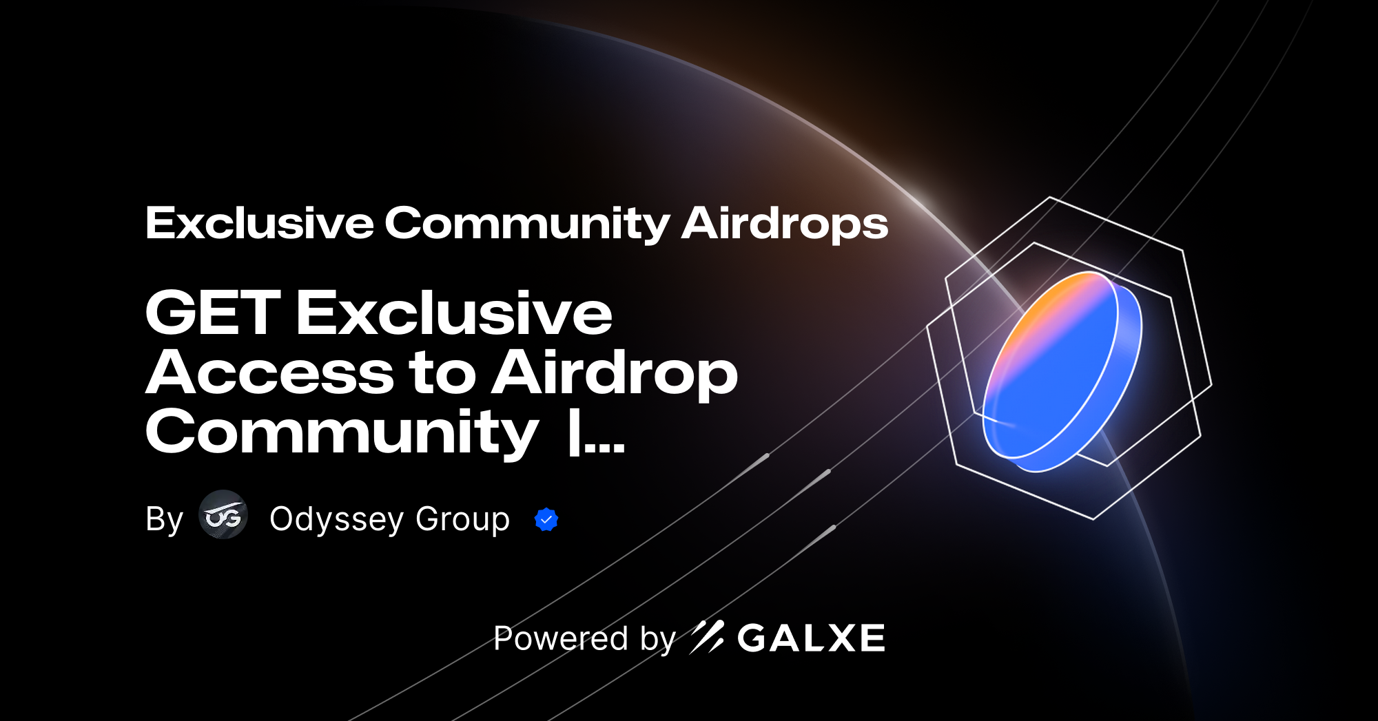 GET Exclusive Access to Airdrop Community 😱🤩 | LIMITED TIME ONLY by Odyssey Group | Galxe Quest