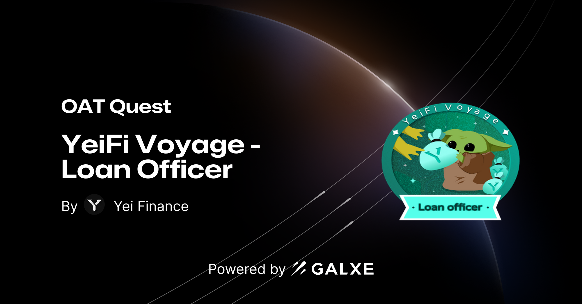 YeiFi Voyage - Loan Officer by Yei Finance | Galxe Quest