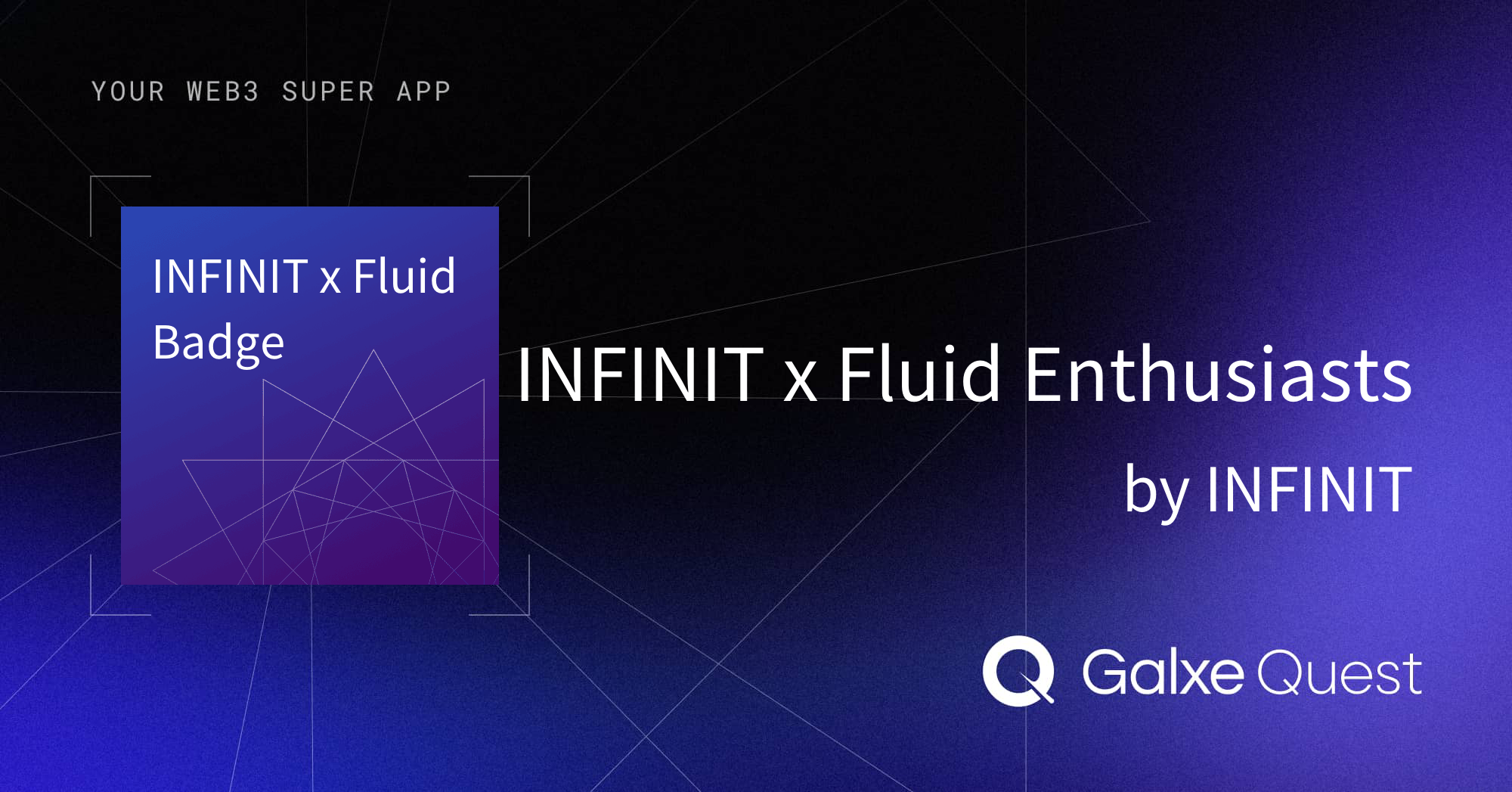 INFINIT x Fluid Enthusiasts by INFINIT | Galxe Quest