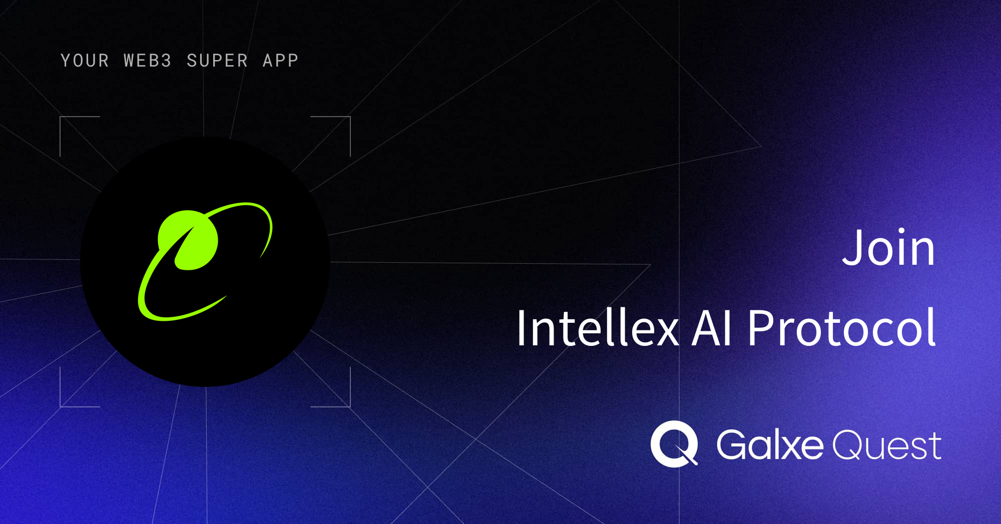 Join Intellex AI Protocol on Galxe Quest