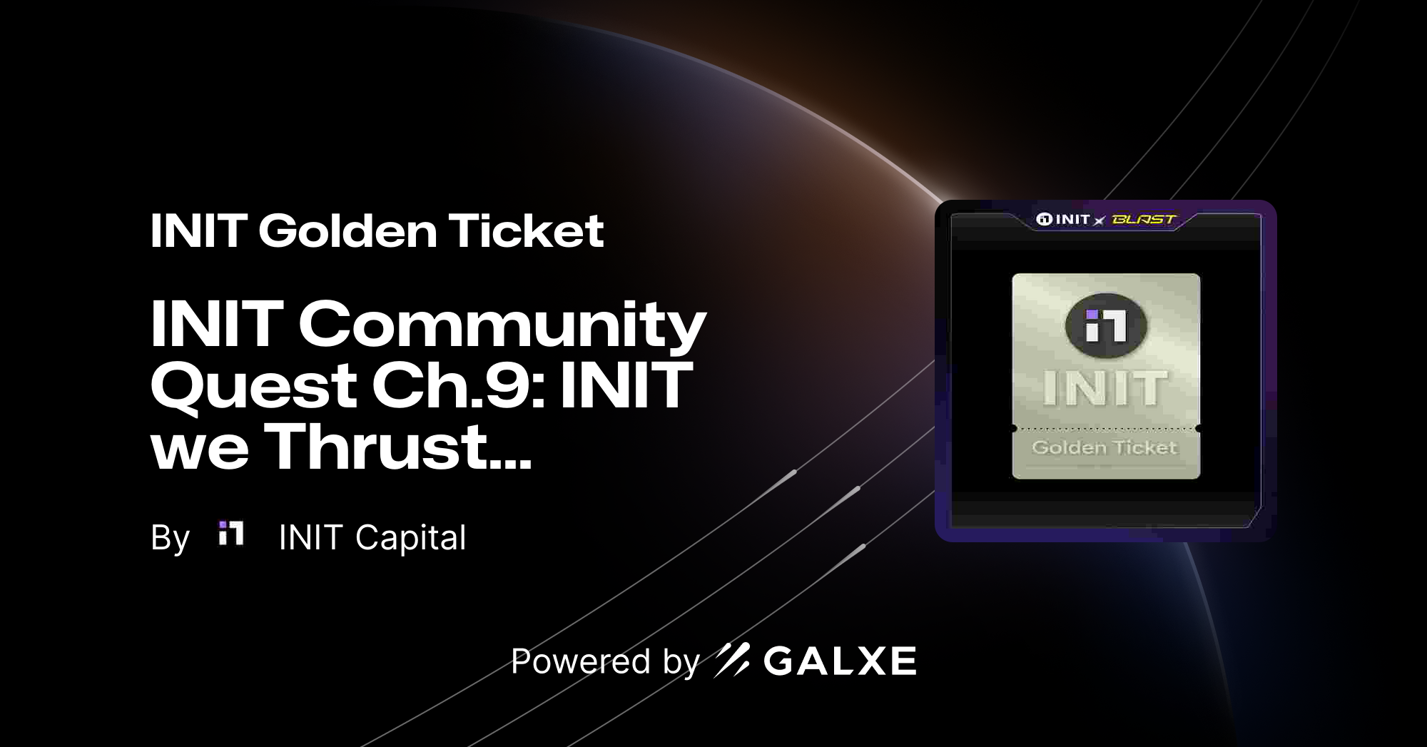 INIT Community Quest Ch.9: INIT we Thrust by INIT Capital | Galxe Quest