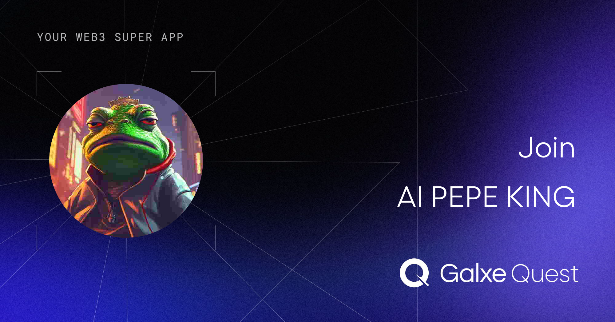 Join AI PEPE KING on Galxe Quest