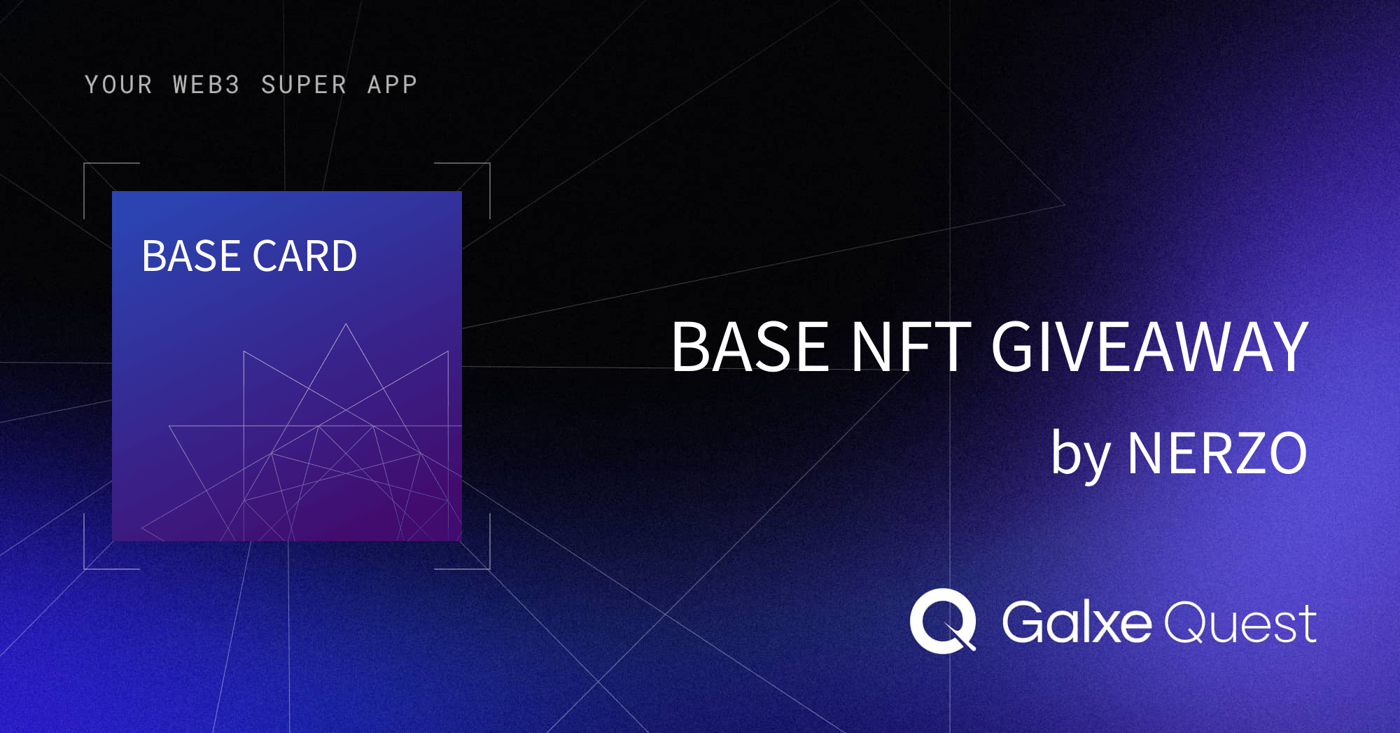 BASE NFT GIVEAWAY by DRAZE | Galxe Quest