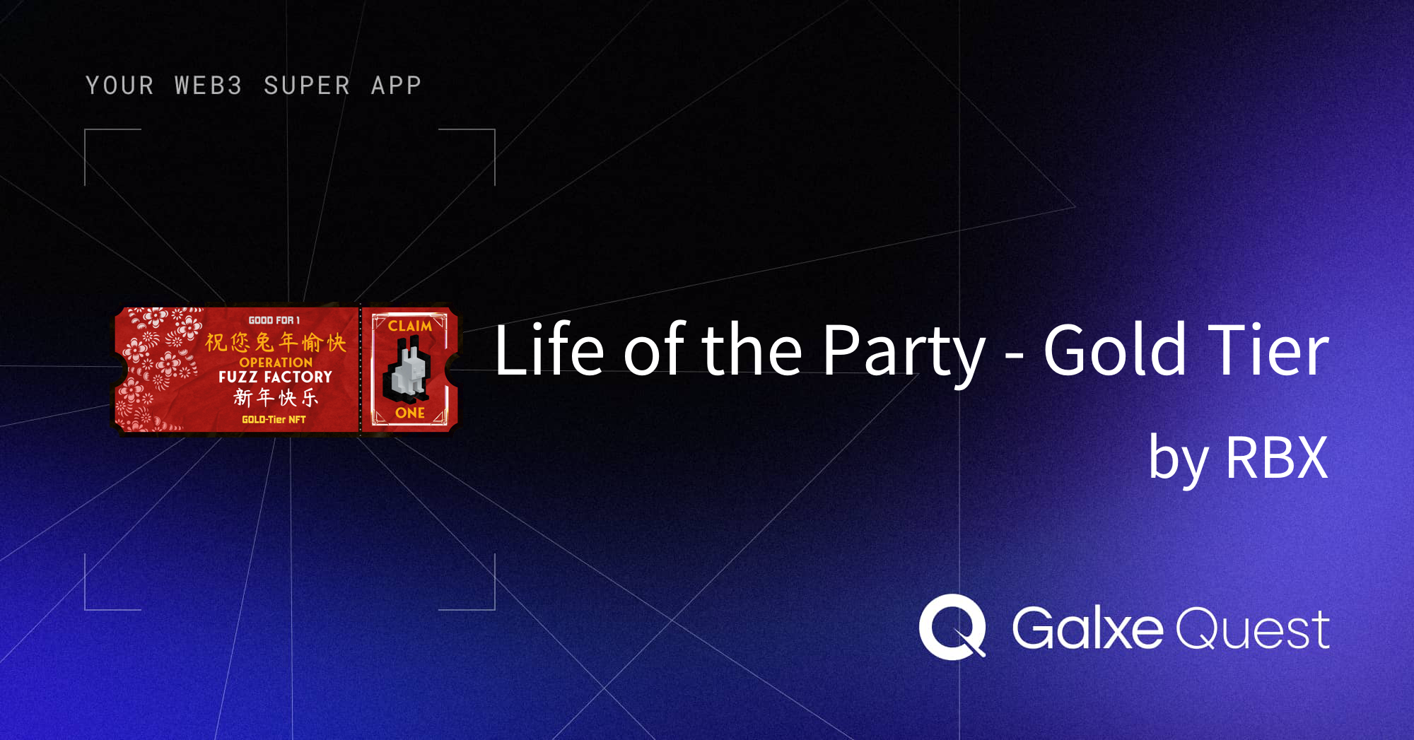 Life of the Party - Gold Tier by RBX | Galxe Quest
