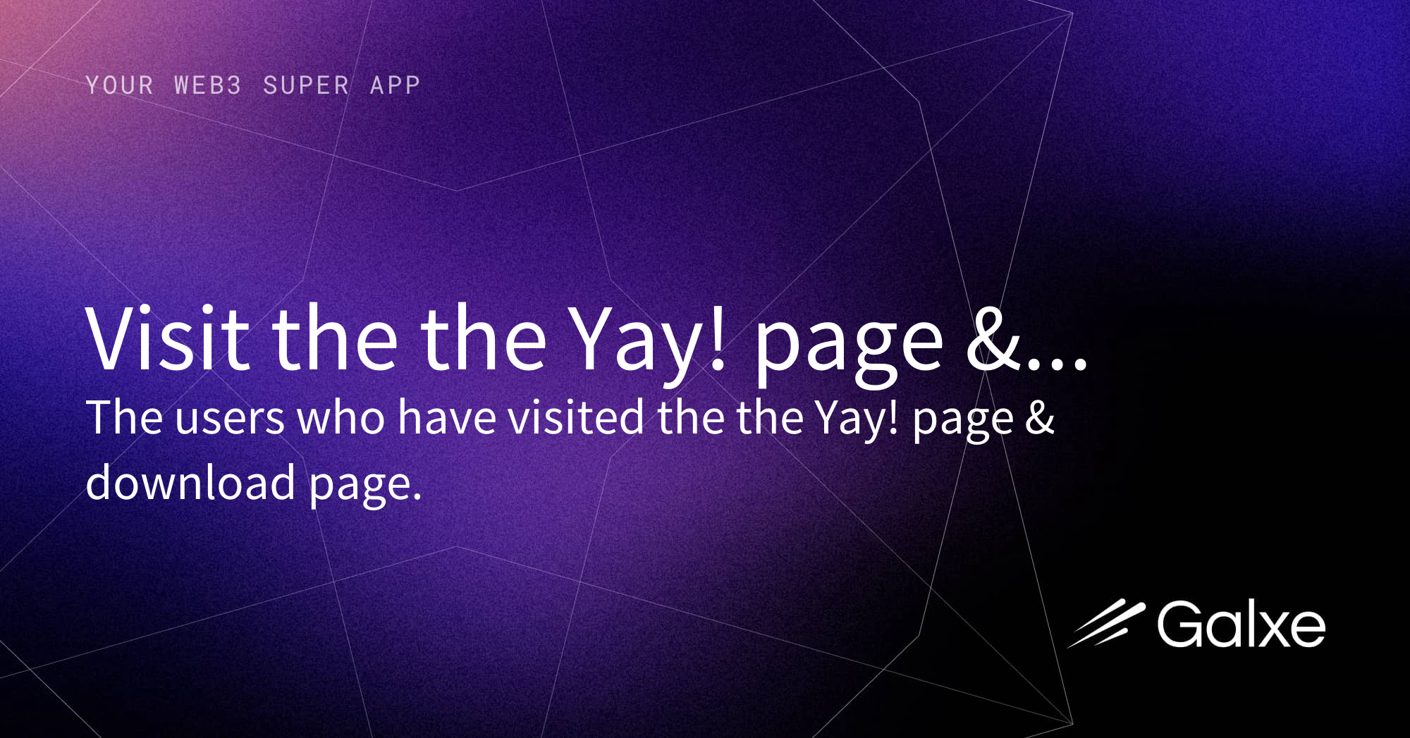 Visit the the Yay! page & download Credential | Galxe