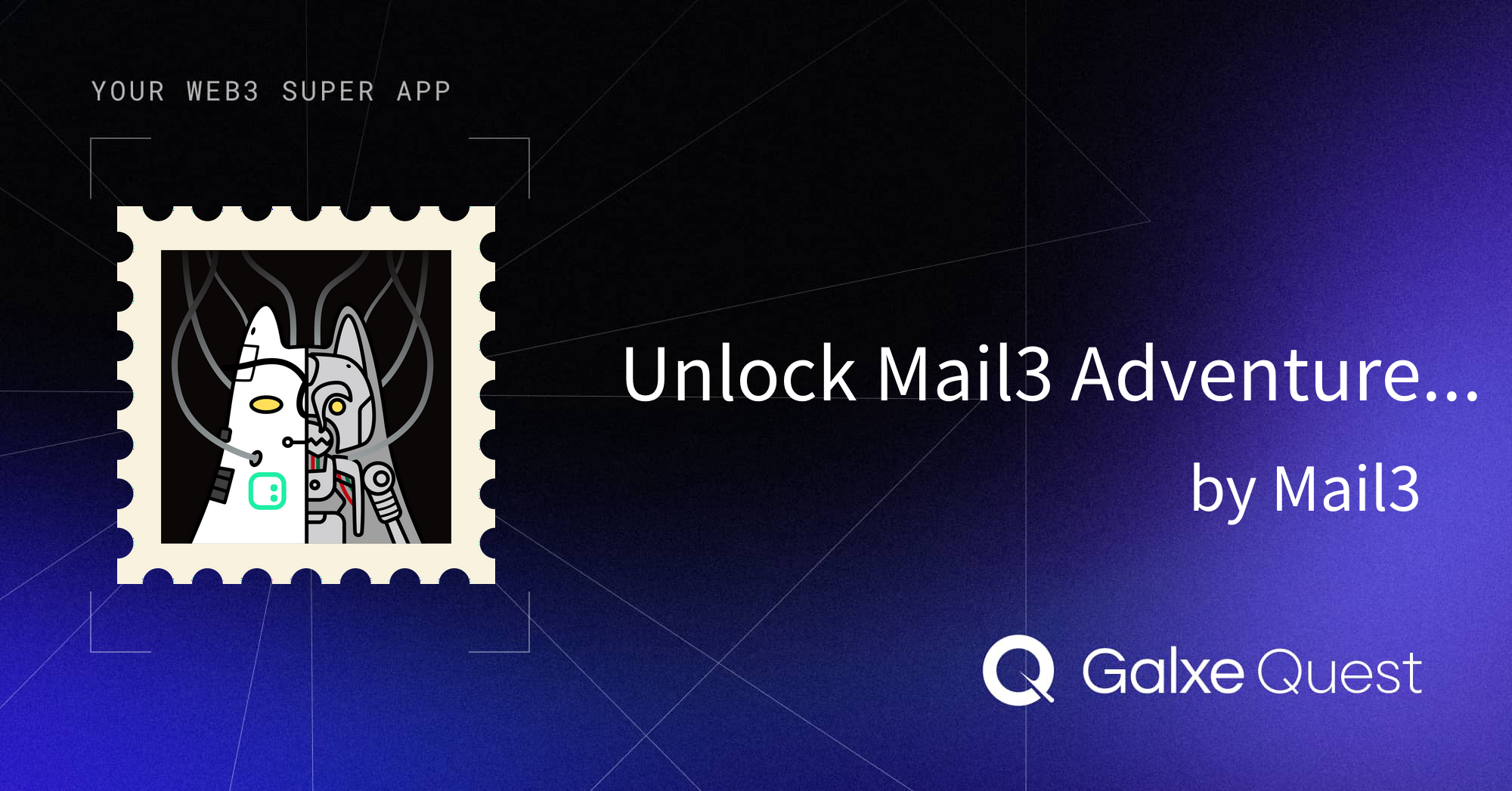 Unlock Mail3 Adventure with SPACEID by Mail3 | Galxe Quest