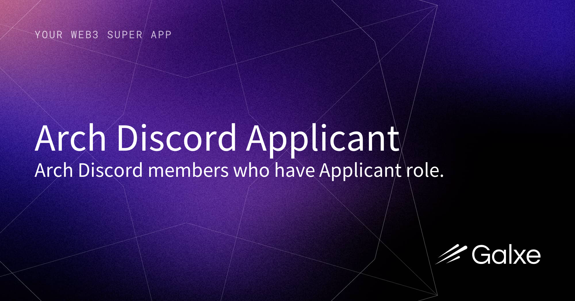 Arch Discord Applicant Credential | Galxe