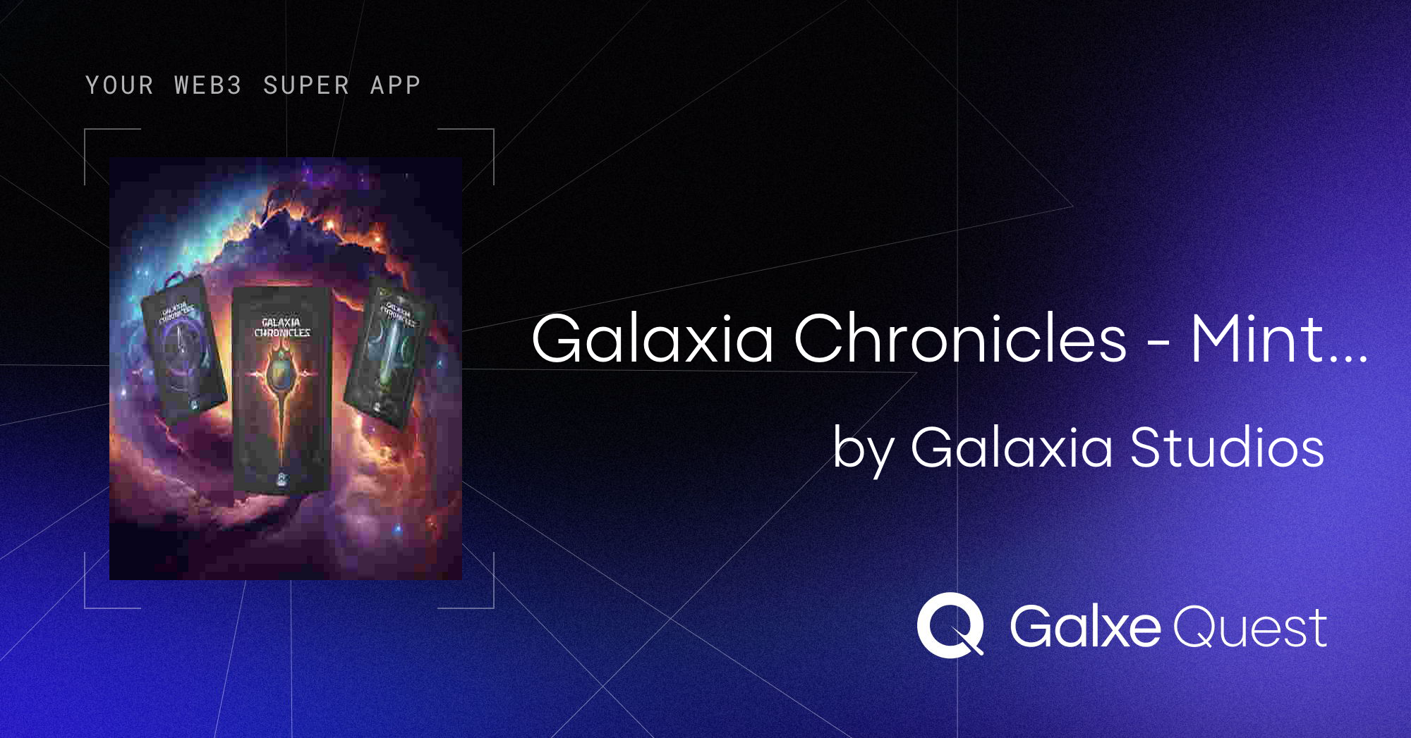 Galaxia Chronicles - Mint Your first NFT Pack by Galaxia Studios | Galxe Quest