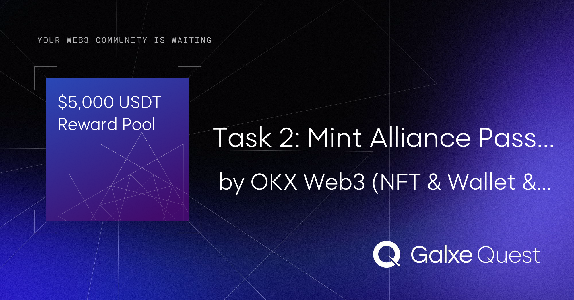 Task 2: Mint Alliance Pass NFT and earn $5,000 USDT by OKX Web3 (NFT & Wallet & DeFi) | Galxe Quest