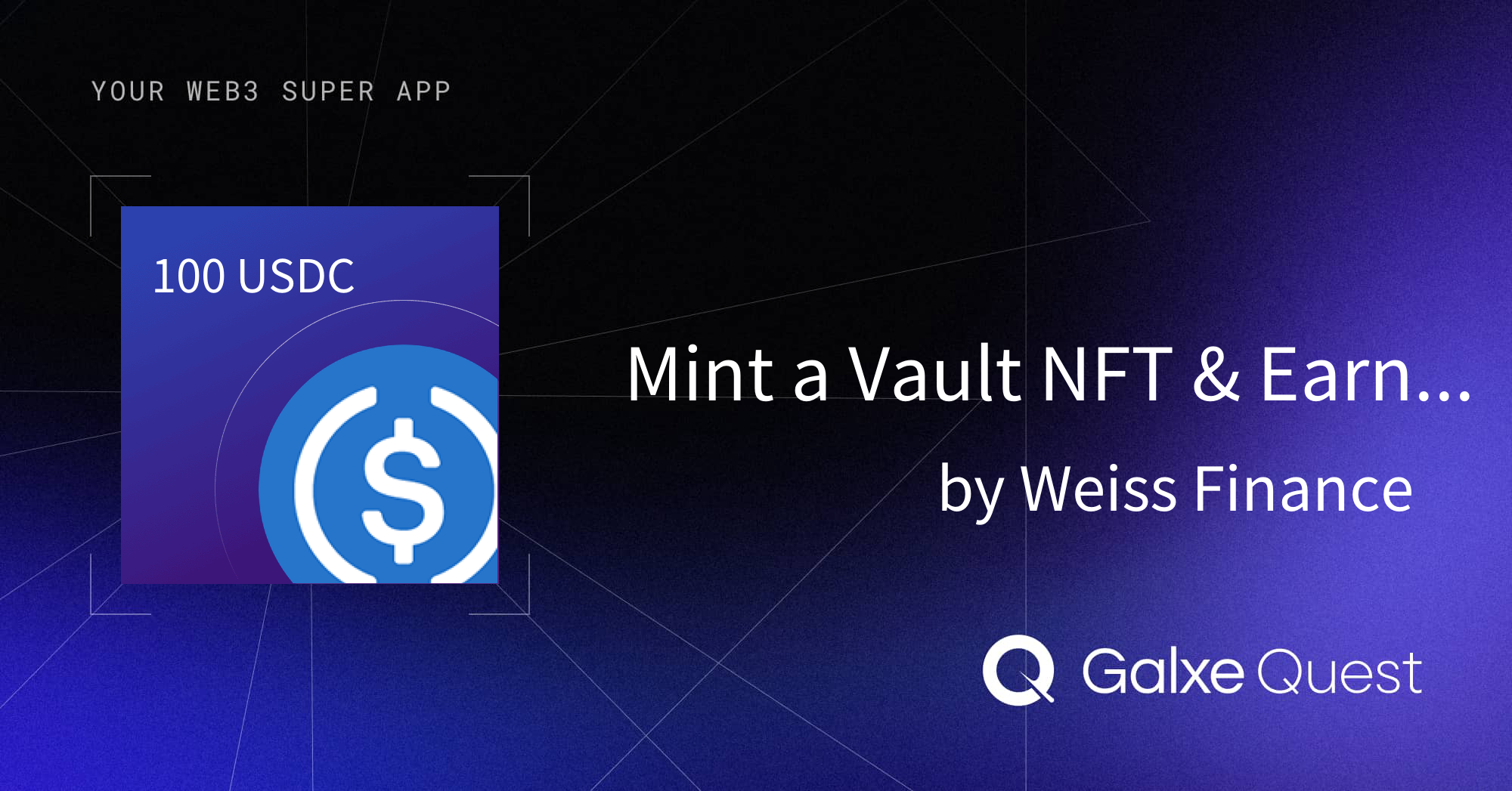 Mint a Vault NFT & Earn Rewards by Weiss Finance | Galxe Quest