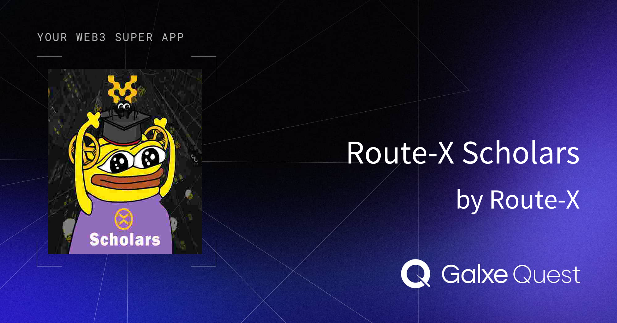 Route-X Scholars by Route-X | Galxe Quest