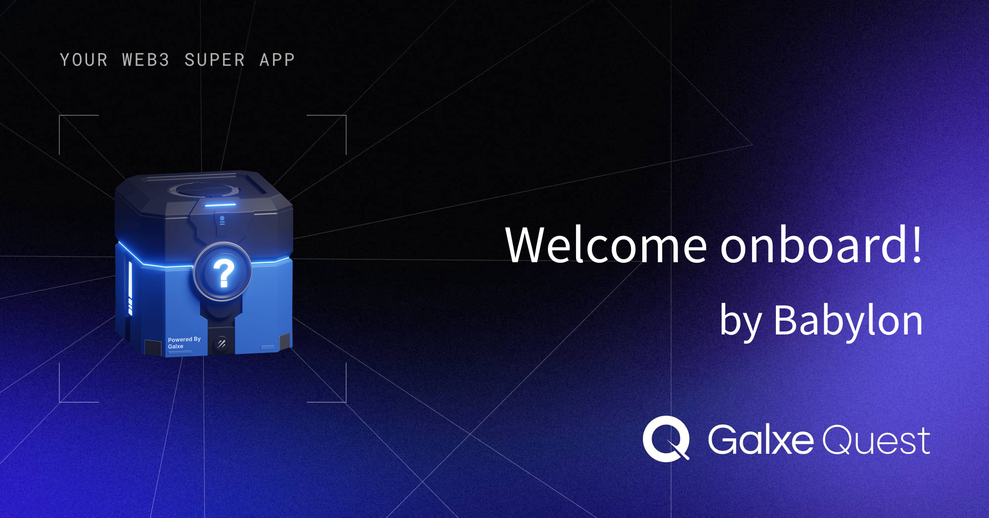 Welcome onboard! by Babylon | Galxe Quest