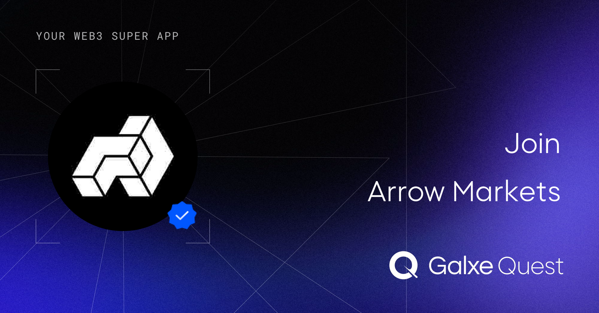 Join Arrow Markets on Galxe Quest