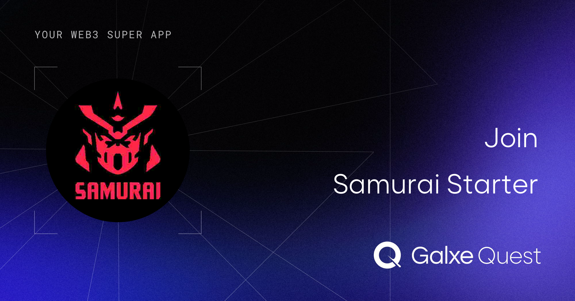 Join Samurai Starter on Galxe Quest