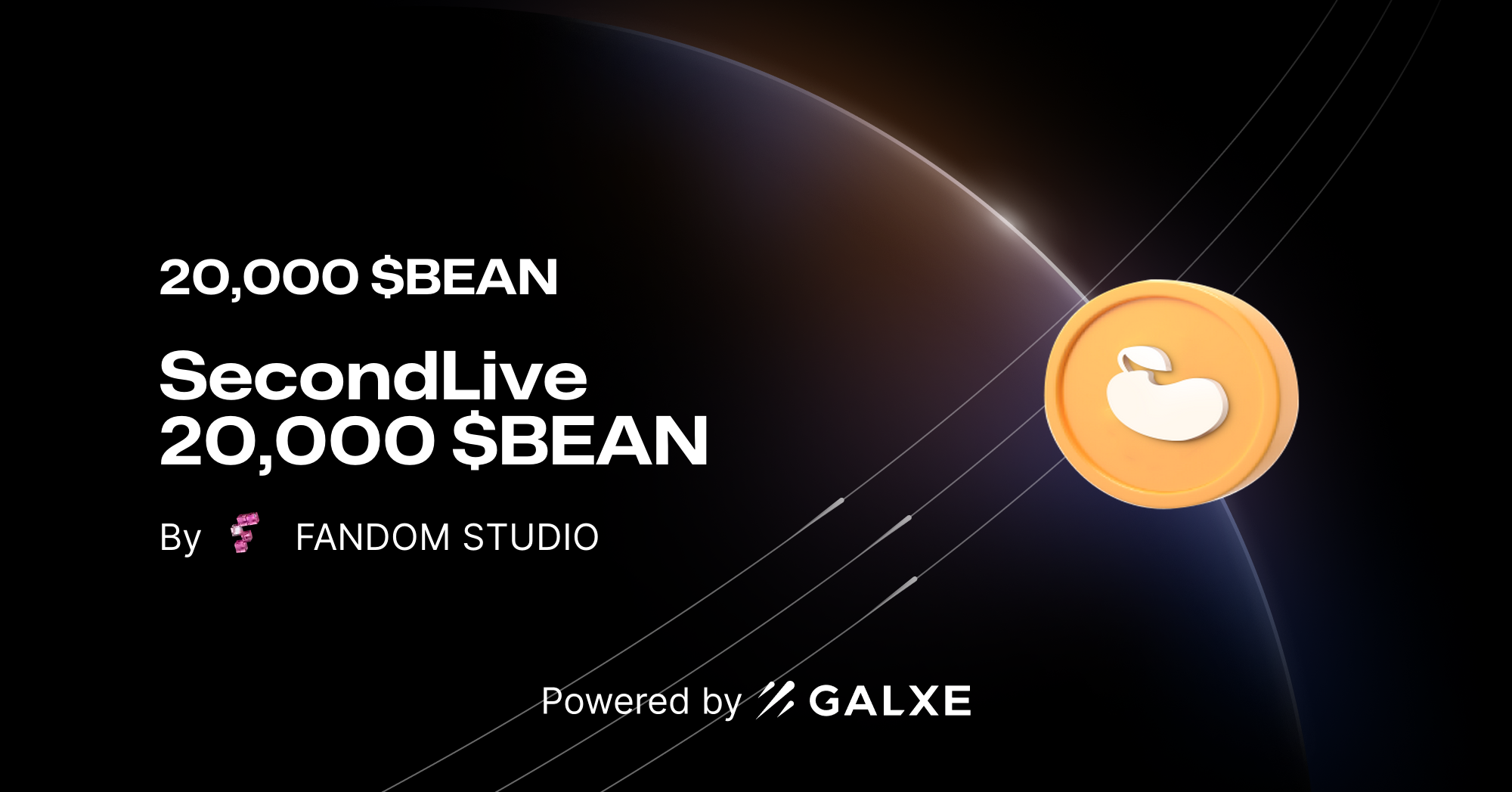 SecondLive 20,000 $BEAN by FANDOM STUDIO | Galxe Quest