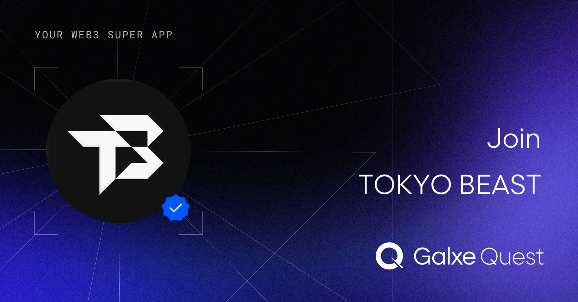 Join TOKYO BEAST on Galxe Quest