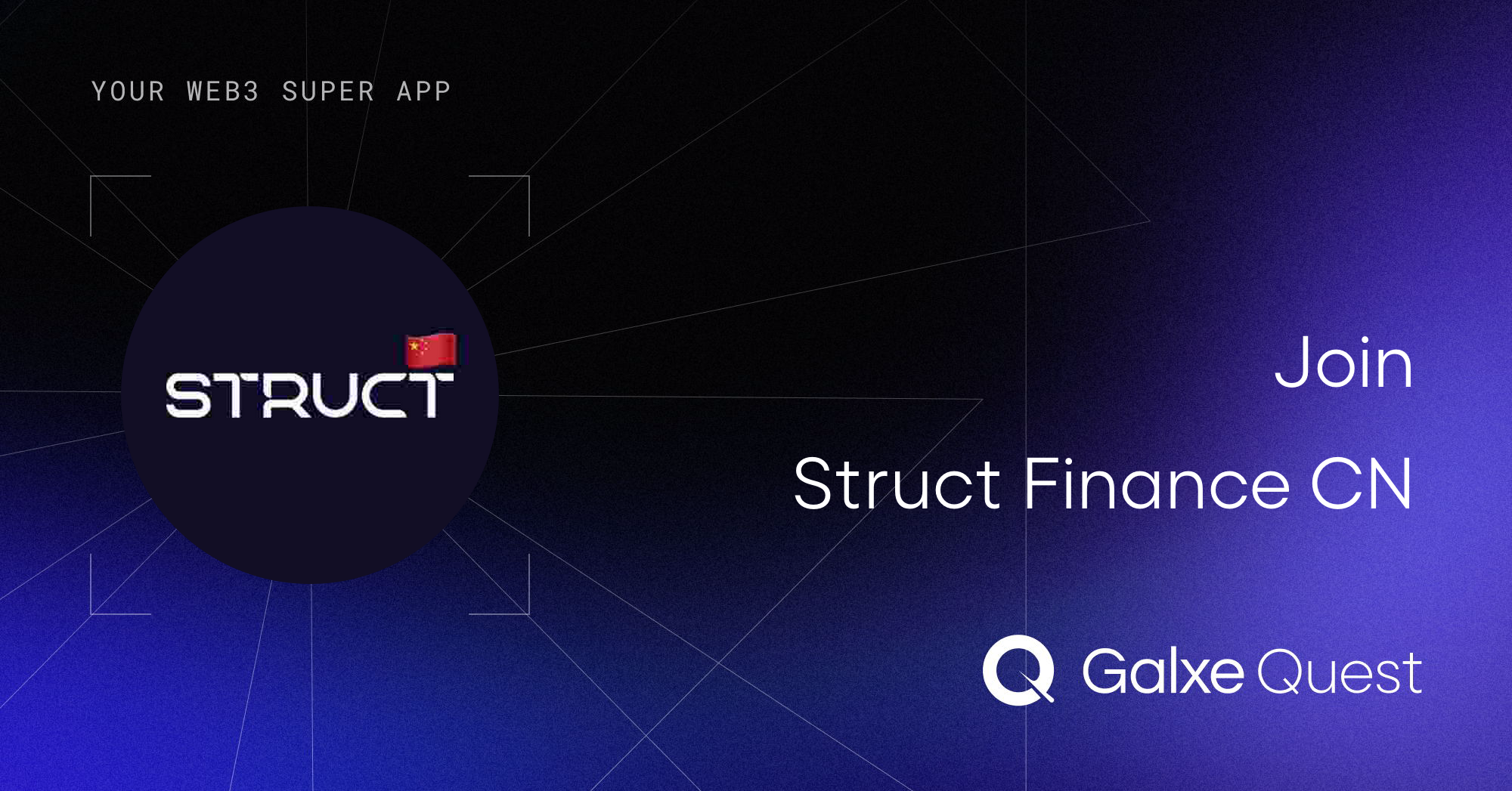 Join Struct Finance CN on Galxe Quest