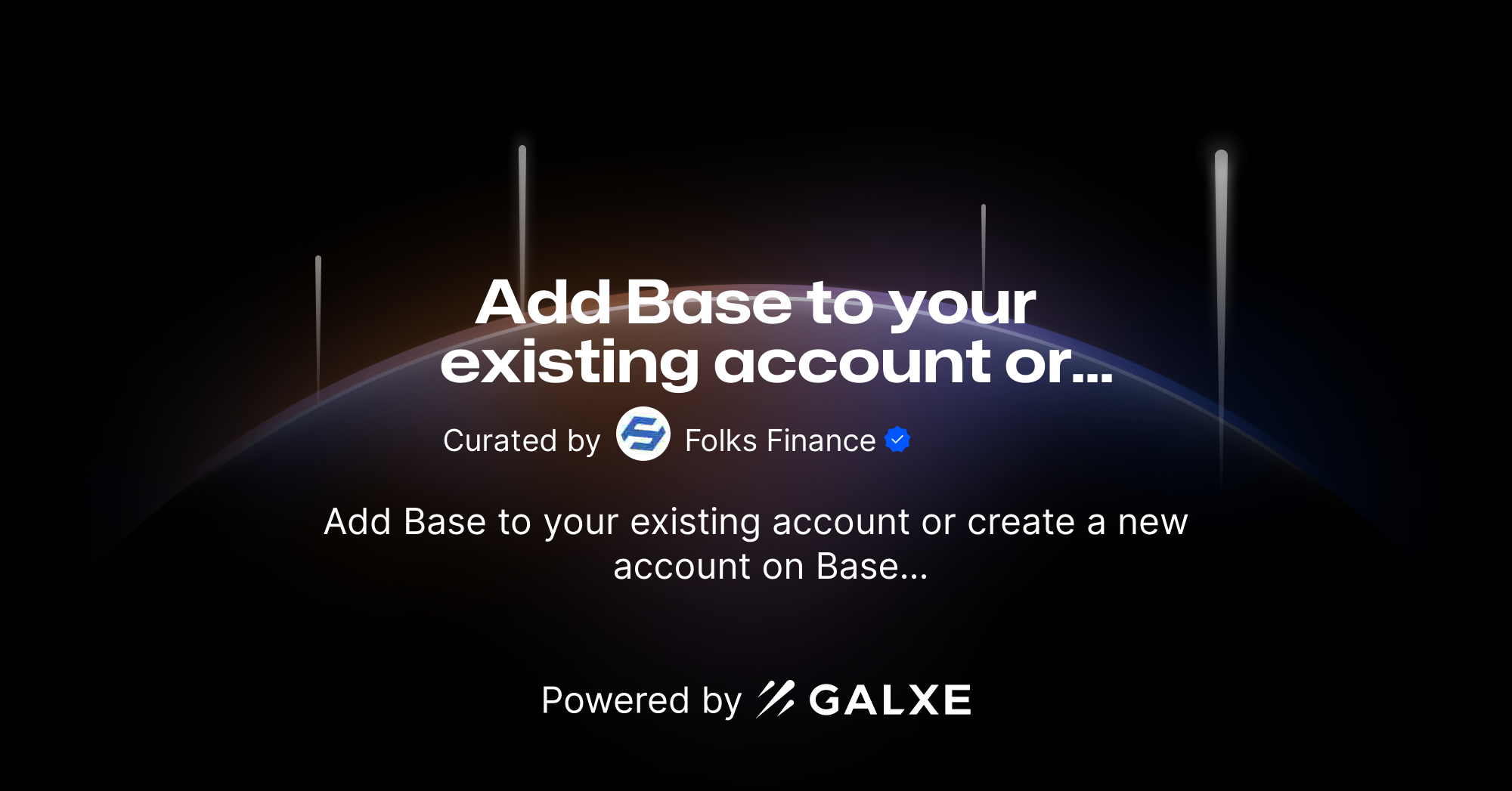 Add Base to your existing account or create a new account on Base Credential | Galxe