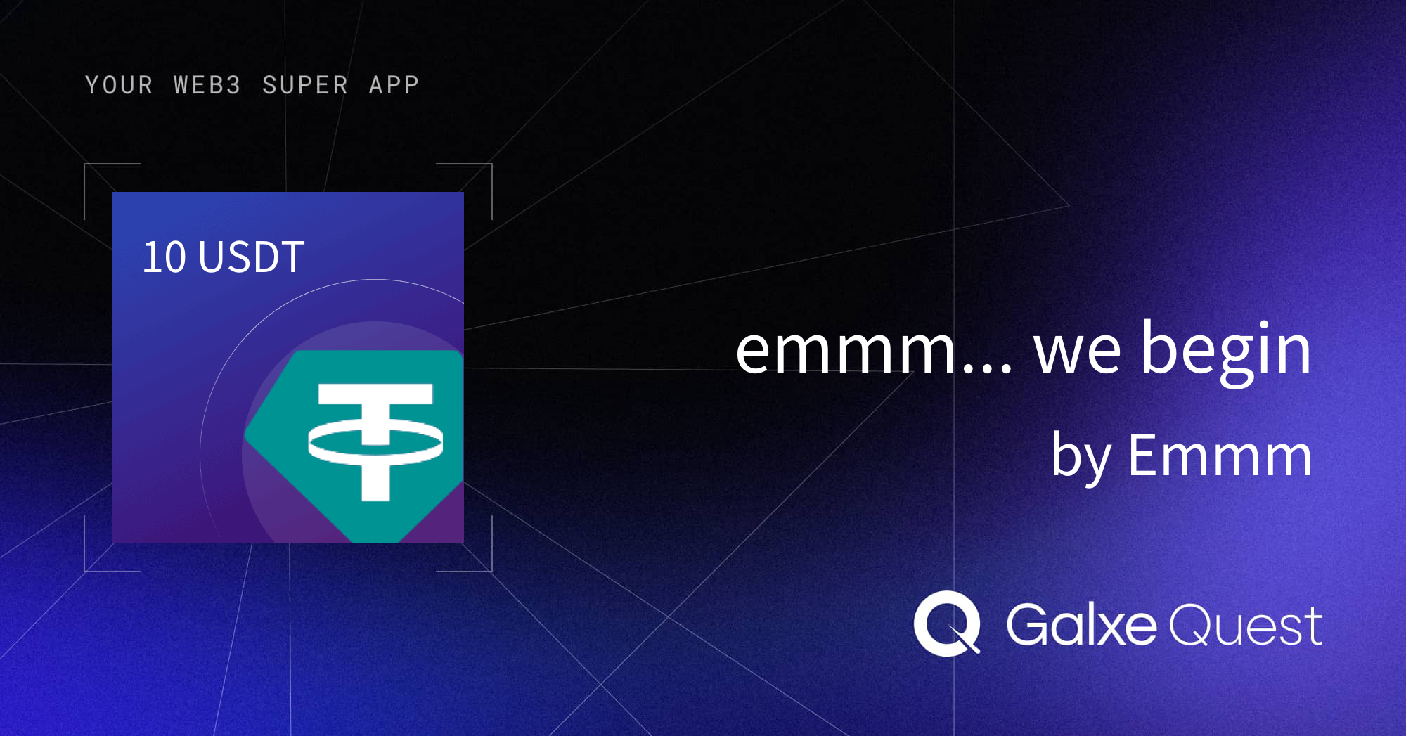 emmm... we begin by Emmm | Galxe Quest