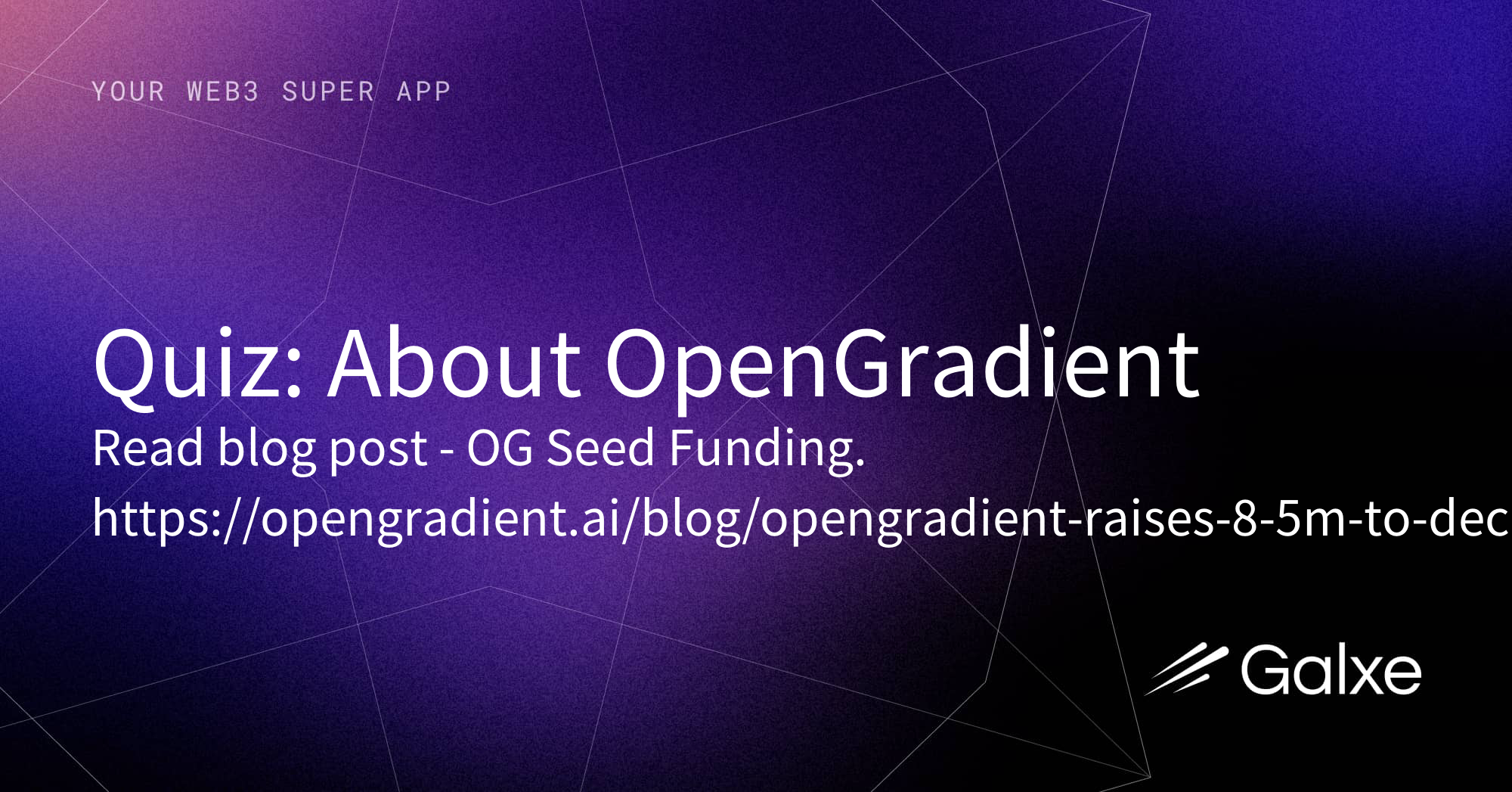 Quiz: About OpenGradient Credential | Galxe