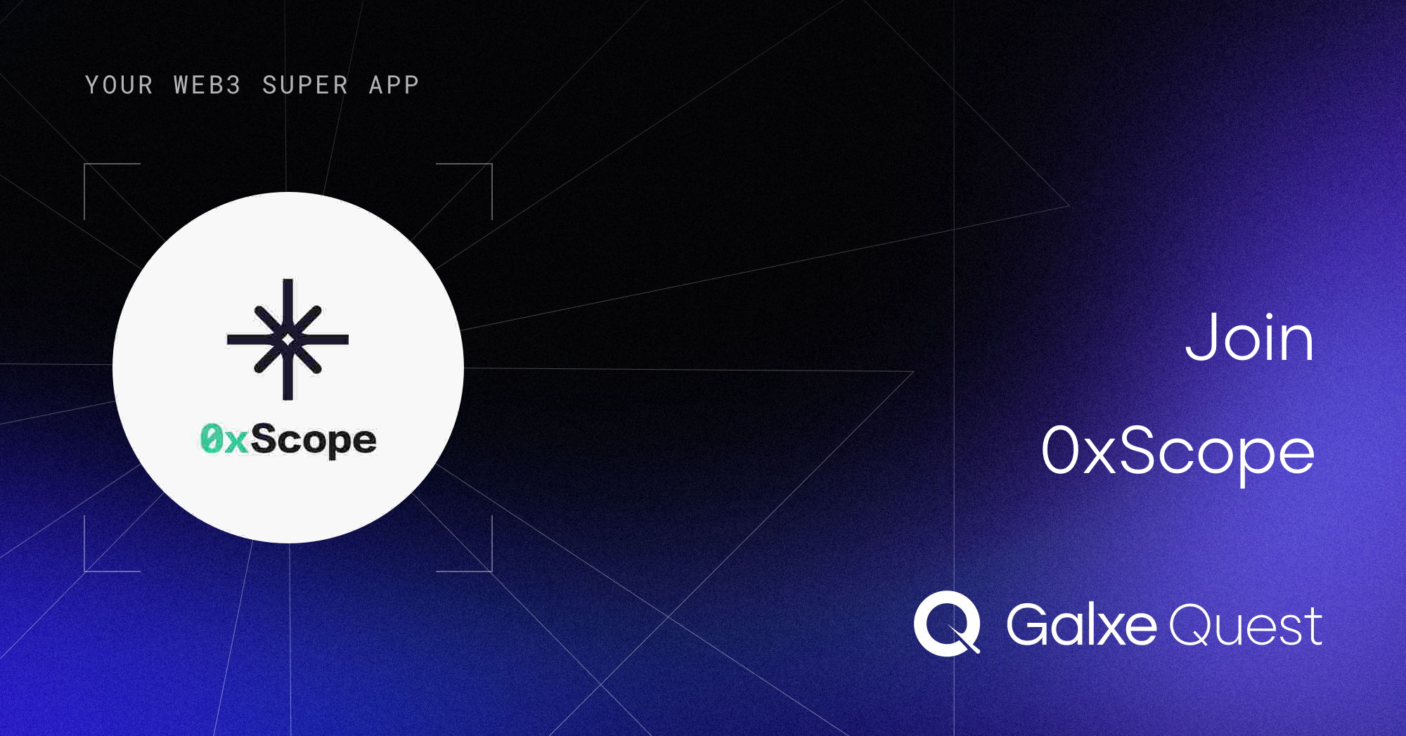 Join 0xScope on Galxe Quest