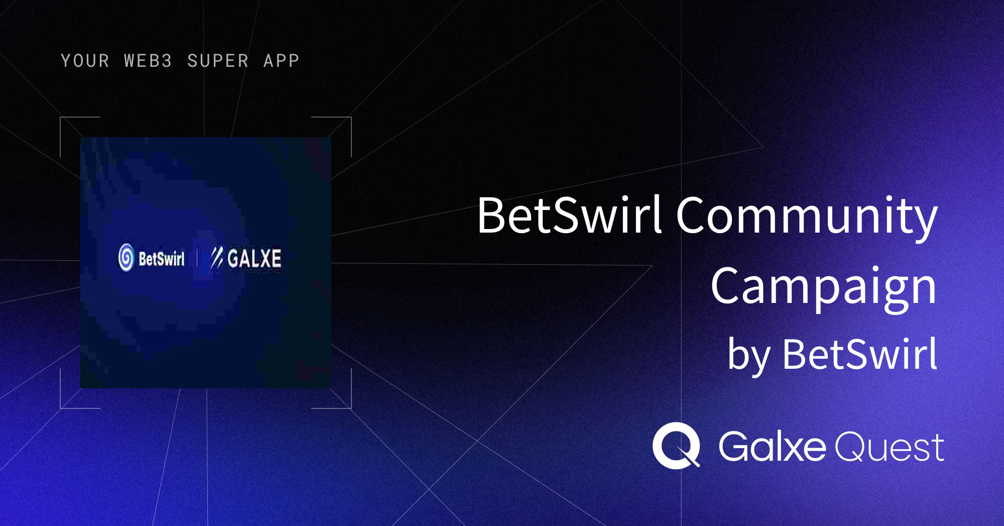 BetSwirl Community Campaign by BetSwirl | Galxe Quest