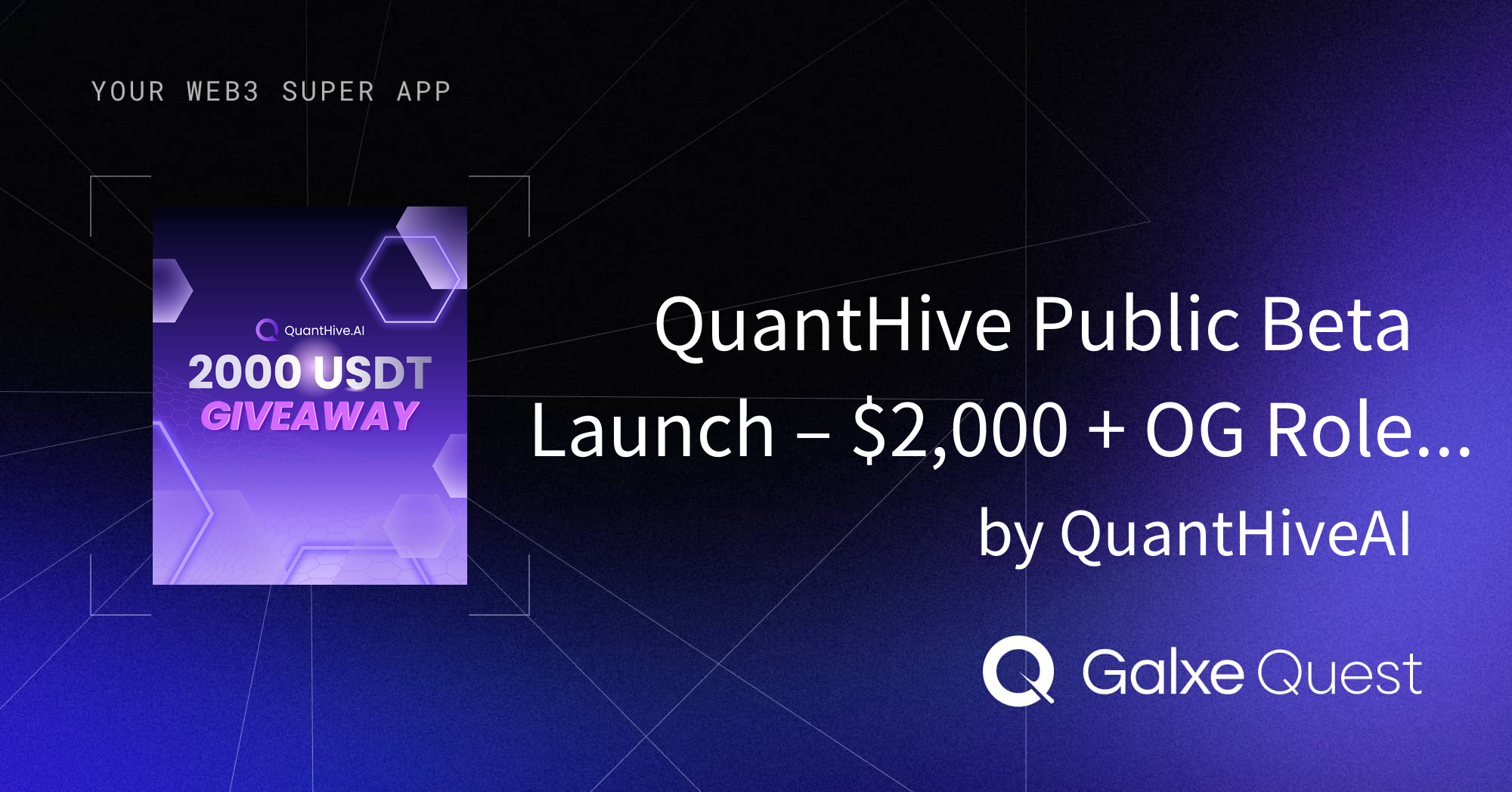 QuantHive Public Beta Launch – $2,000 + OG Role Up for Grabs! (Spot Raffle) by QuantHiveAI ...