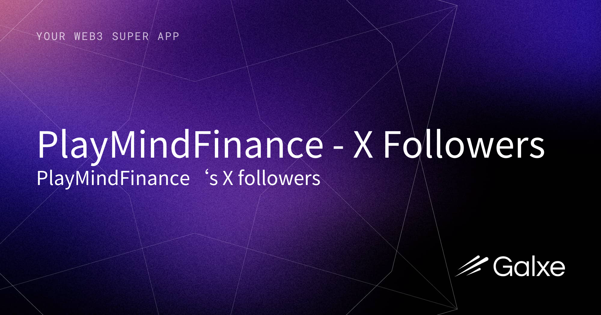 PlayMindFinance - Twitter Followers Credential | Galxe